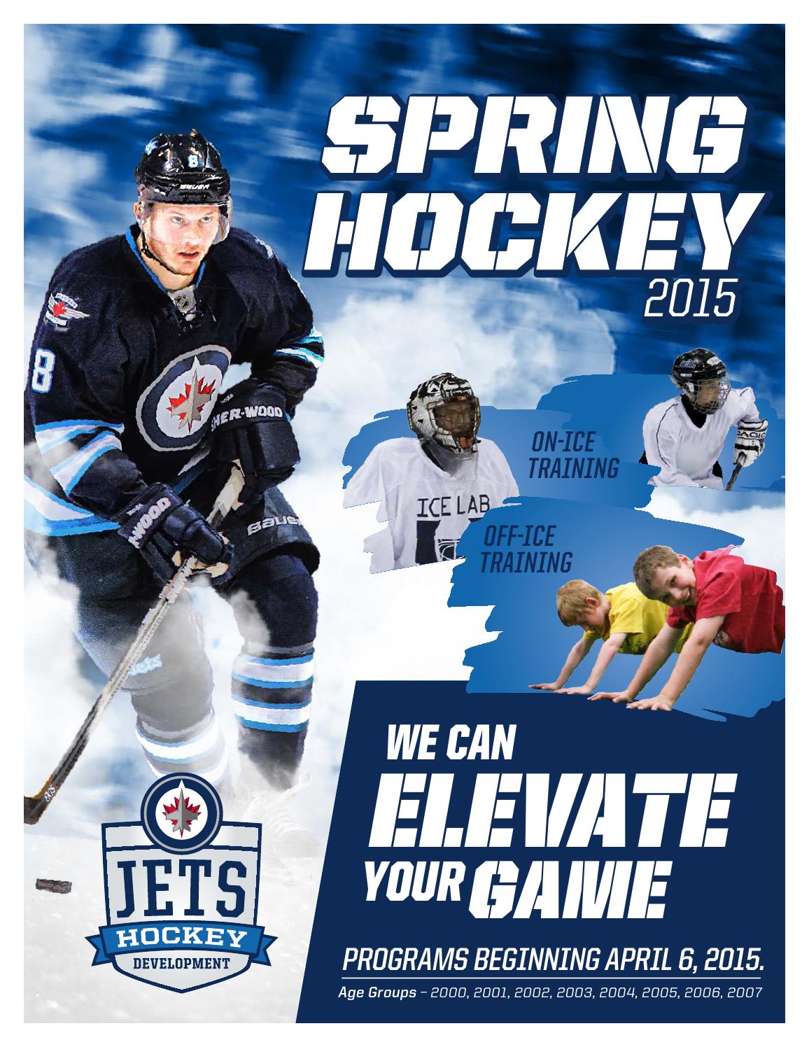 Jets Hockey Development - Spring Hockey 2015 by Winnipeg Jets - Issuu