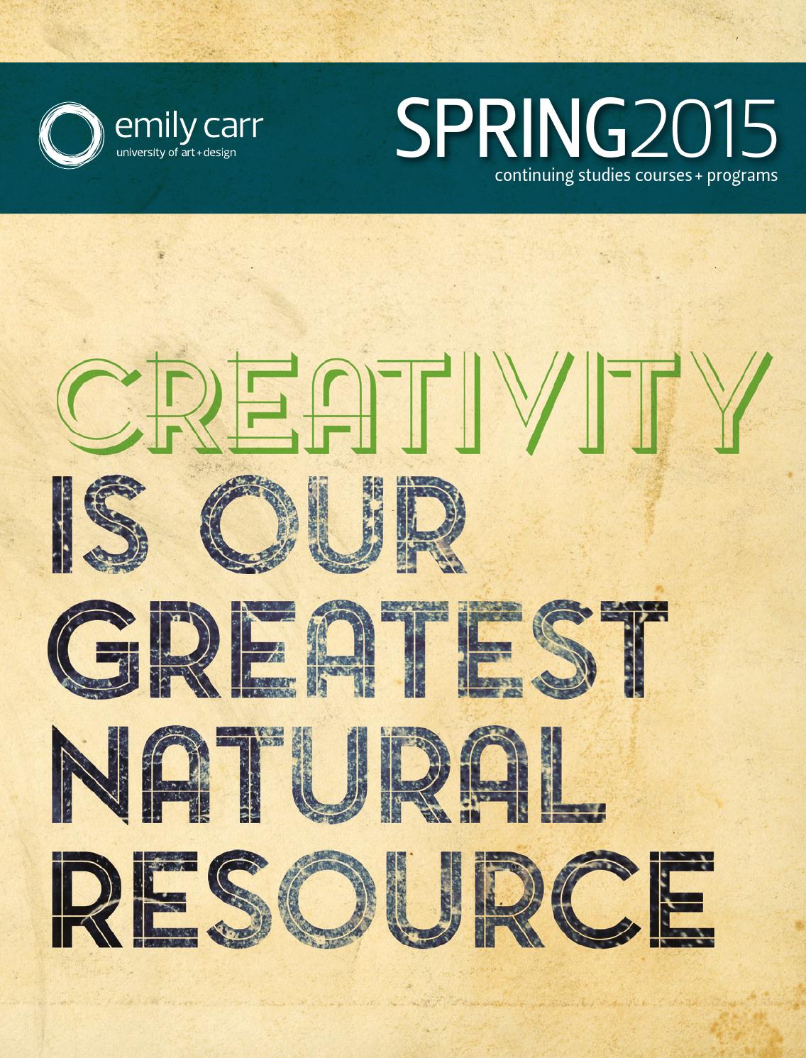 Emily Carr University Continuing Studies Spring 2015 by Emily Carr ...
