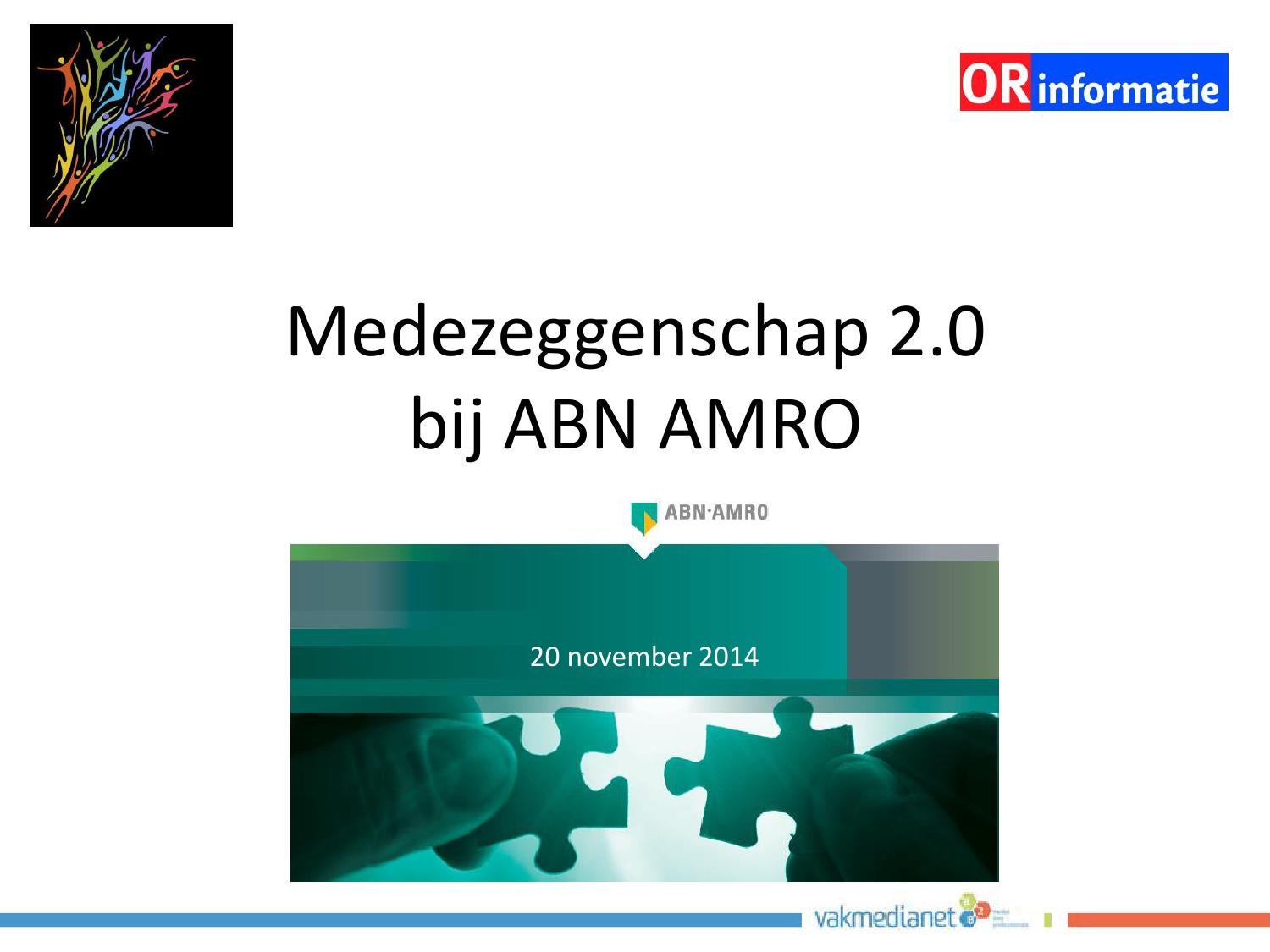 Medezeggenschap 2 0 bij ABN AMRO by VMN Media - Issuu