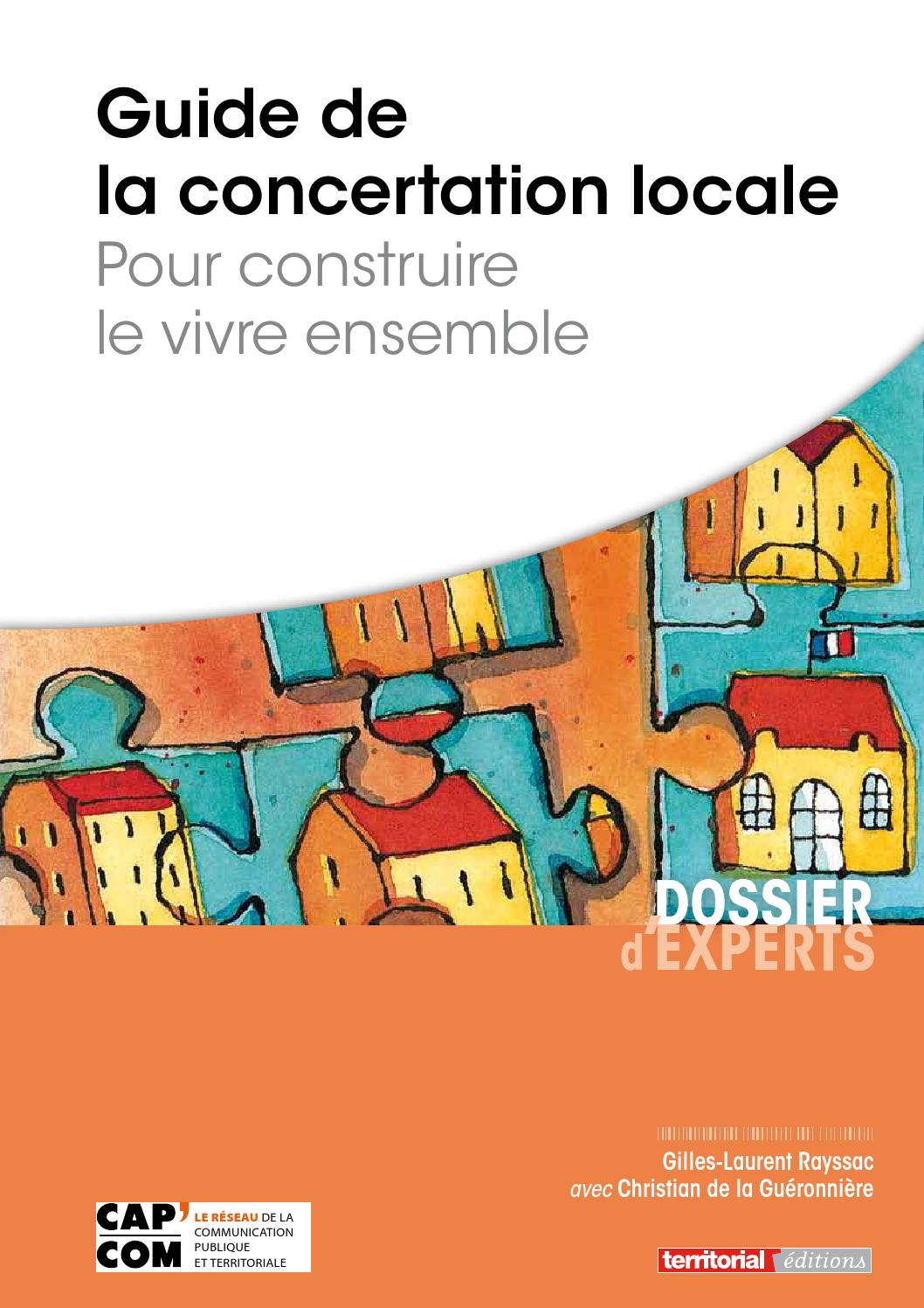 Guide de la concertation locale pour construire le vivre ensemble by ...