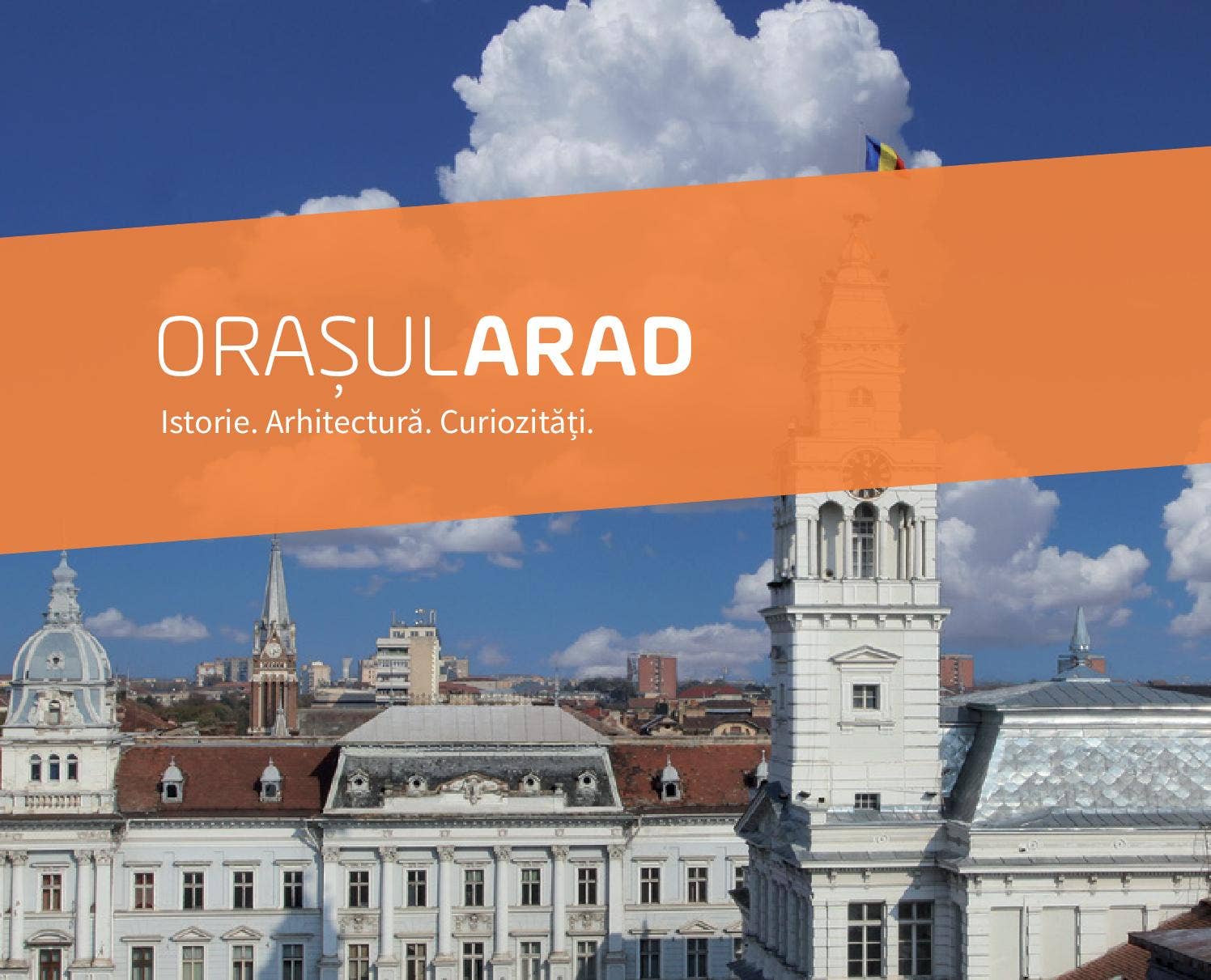 Orasul Arad — Istorie. Arhitectura. Curiozitati by Rainfall - Issuu