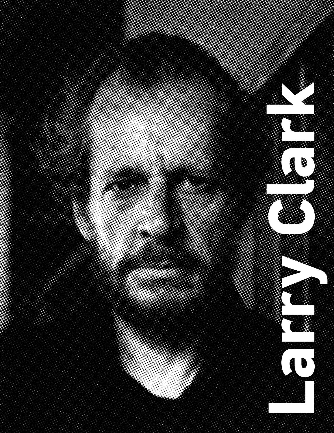 Larry Clark by papan796 - Issuu