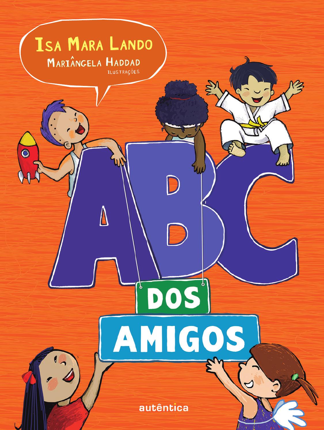 Abc dos amigos by Grupo Autentica - Issuu