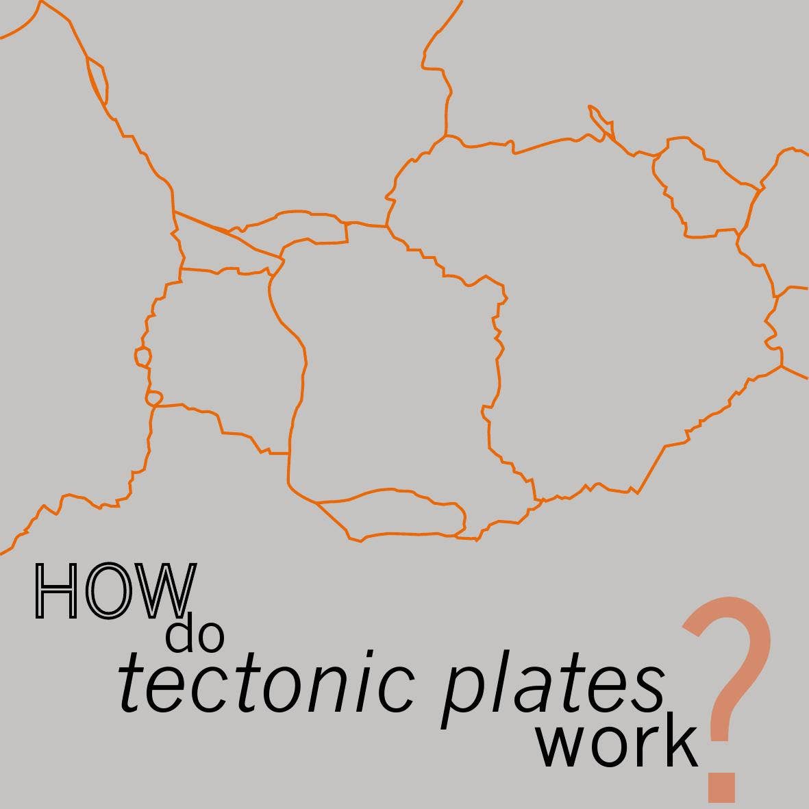 How do tectonic plates work? by Change your Password - Issuu
