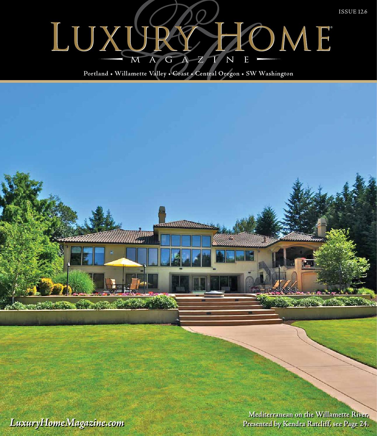 Luxury Home Magazine of Oregon & SW Washington 12.6 by Luxury Home ...