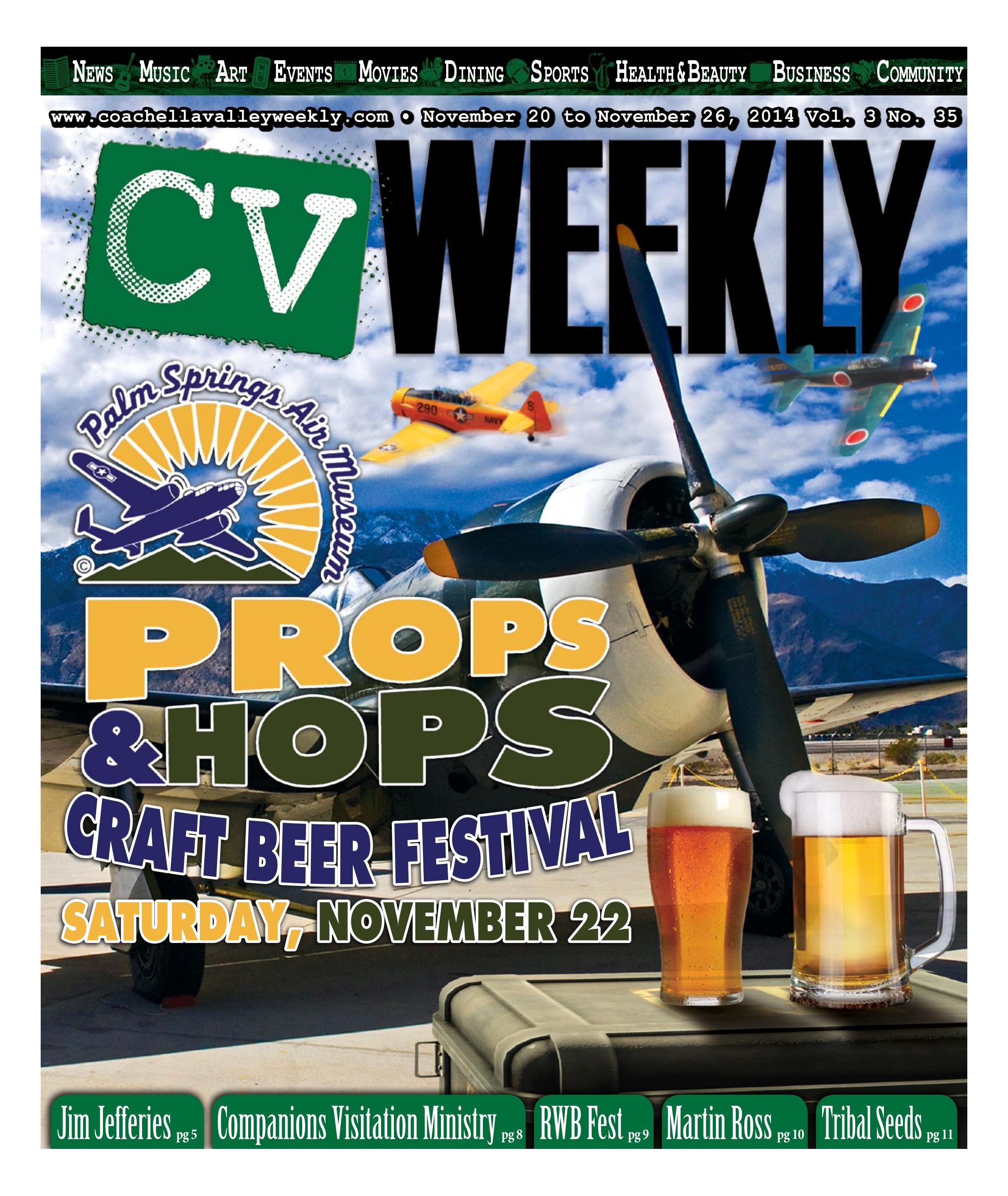 Coachella Valley Weekly - November 20 to November 26, 2014 Vol. 3 No ...