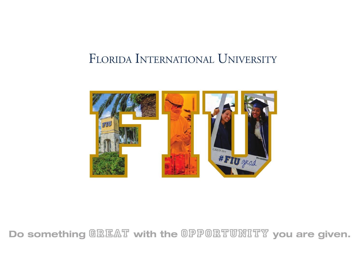 FIU Admissions Viewbook by FIU - Issuu