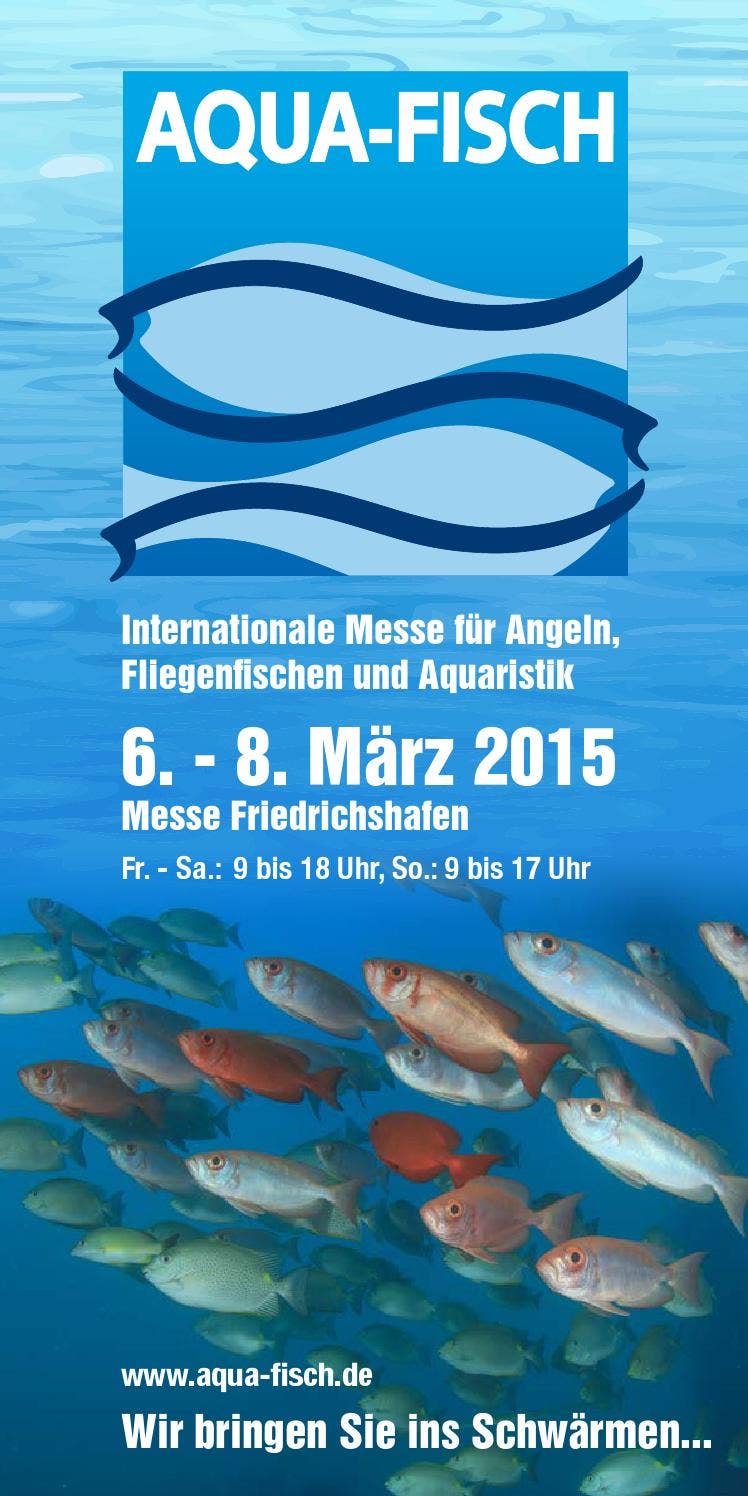 AQUA-FISCH 2015 | Besucherinfo by Messe Friedrichshafen - Issuu