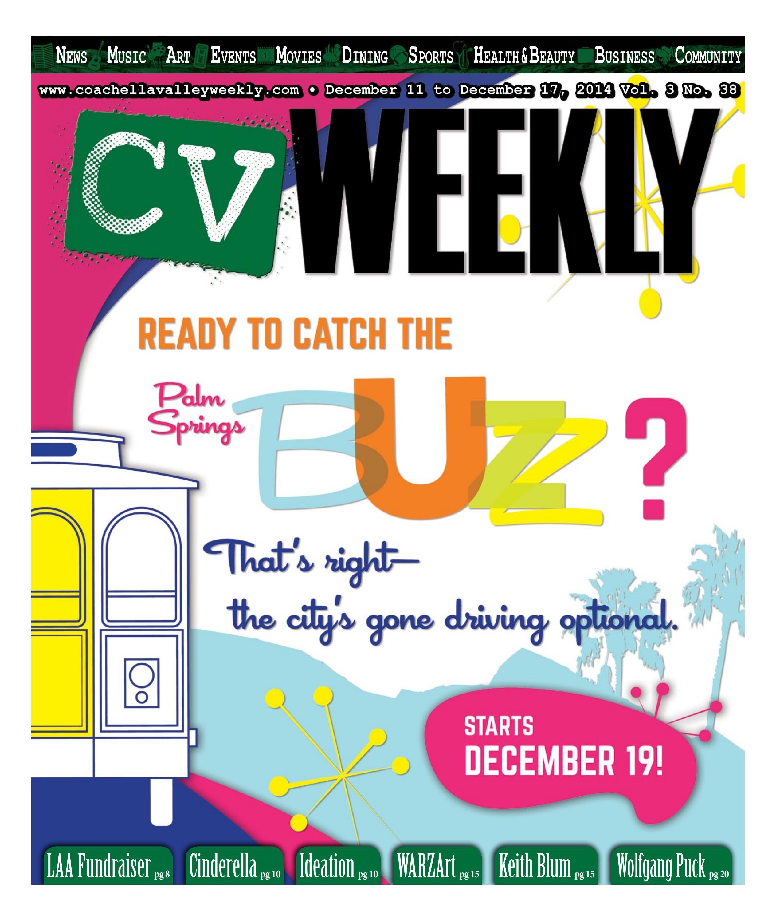 Coachella Valley Weekly - December 11 to December 17, 2014 Vol. 3 No ...