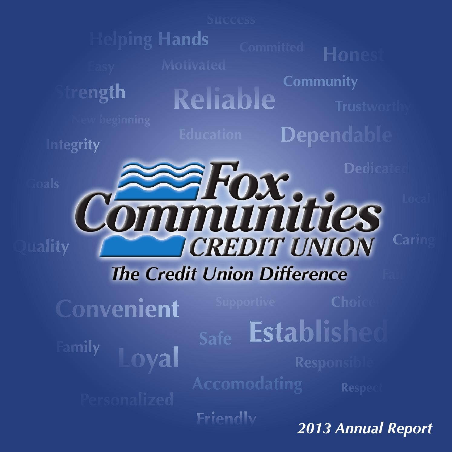 2013 Annual Report by Fox Communities Credit Union - Issuu