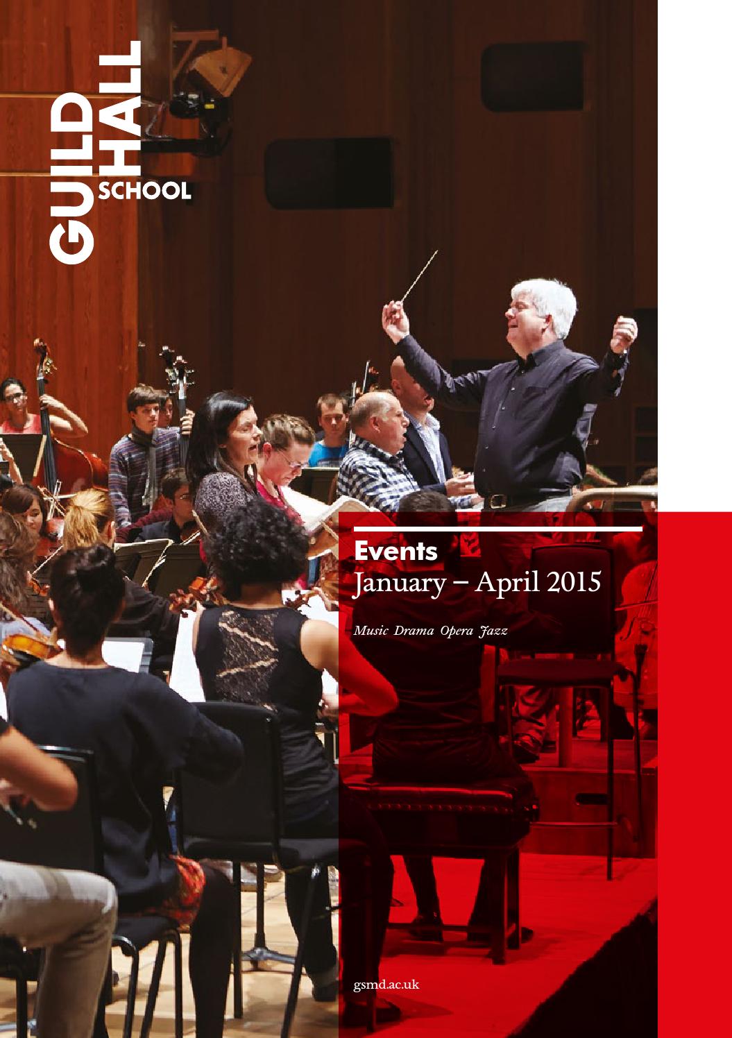 Guildhall School: spring events guide 2015 by Guildhall School - Issuu