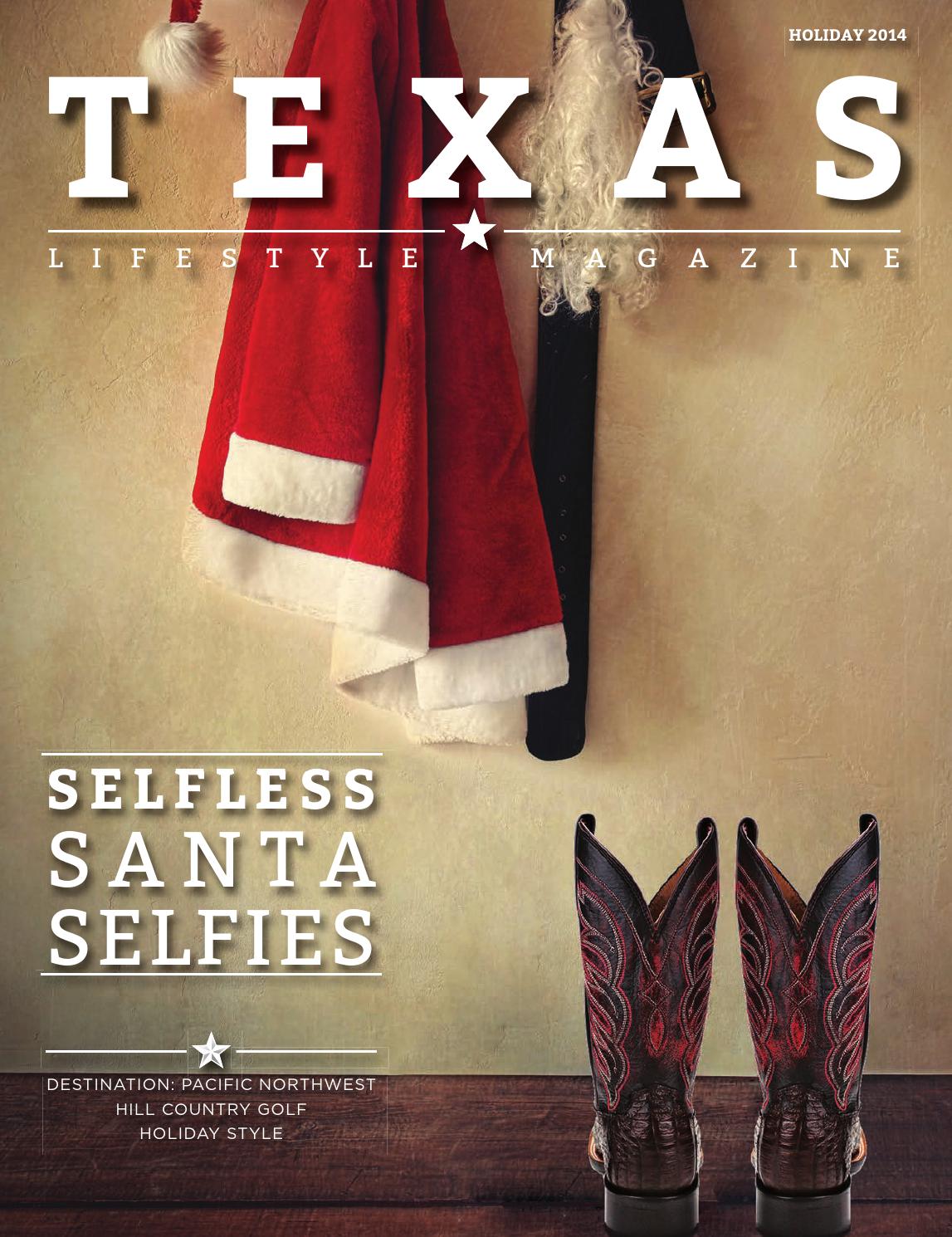 Texas Lifestyle Magazine Holiday 2014 by Texas Lifestyle Magazine - Issuu