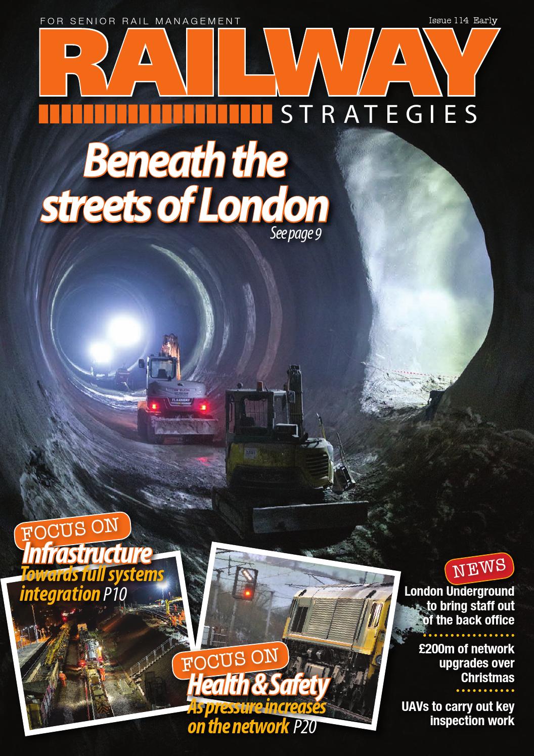Railway Strategies Issue 114 Early Edition by Finelight Media Group - Issuu