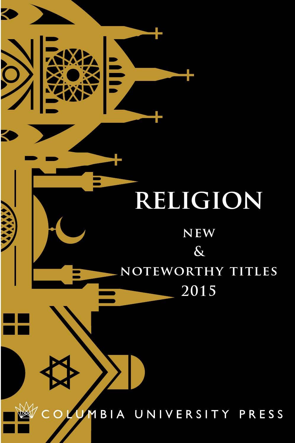 2015 Columbia UP Religion Catalogue by Columbia University Press - Issuu