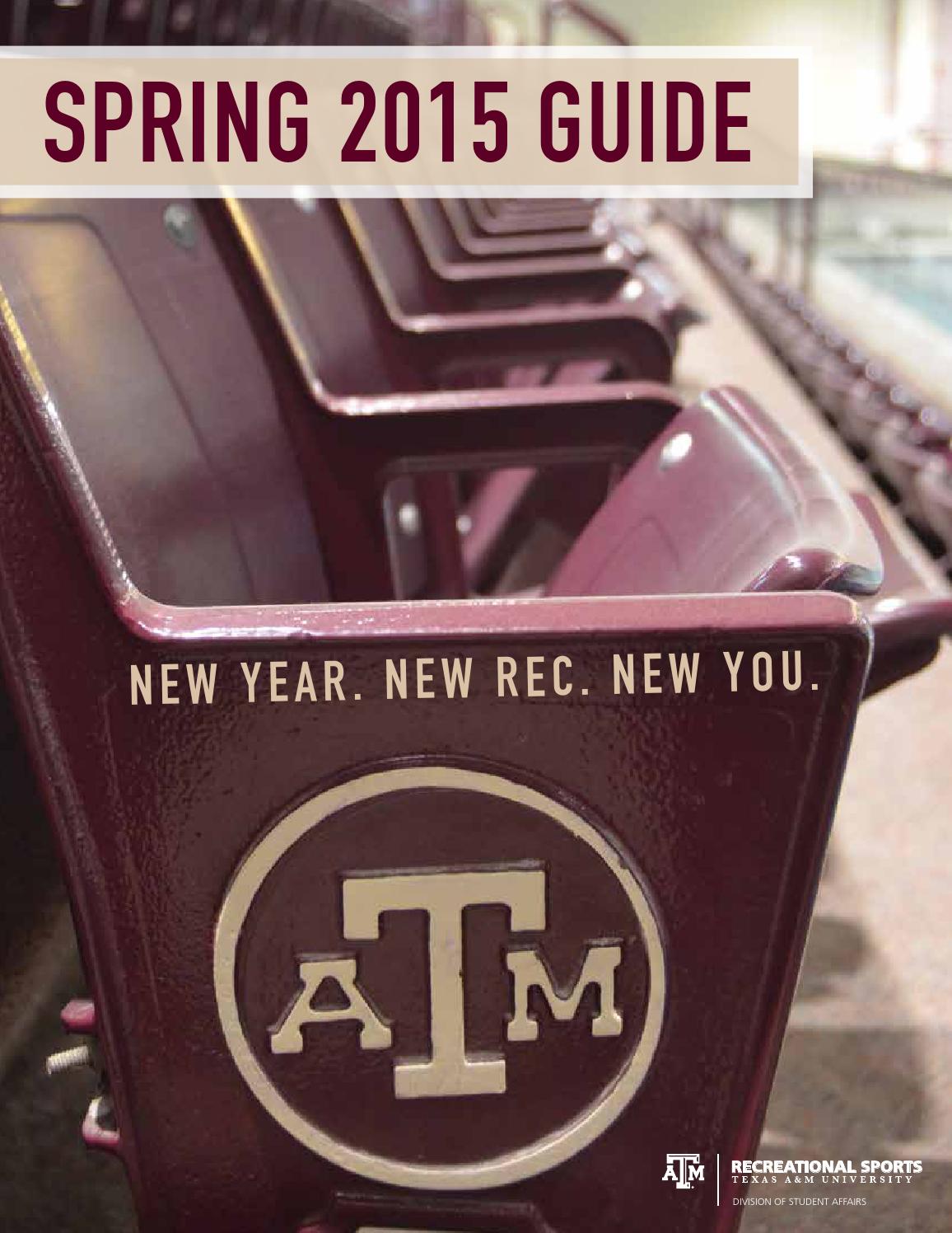 Texas A&M Rec Sports Spring 2015 Guide by Texas A&M Rec Sports - Issuu
