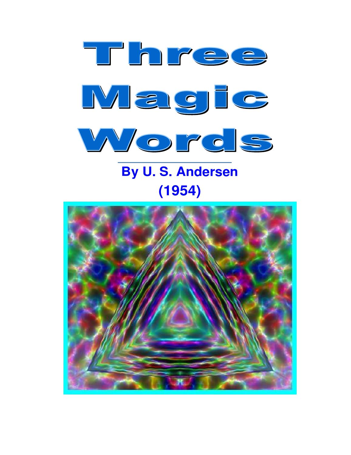 Three Magic Words U S Andersen By Robert Bayer Issuu Three Magic Words U S Andersen By Robert Bayer Issuu