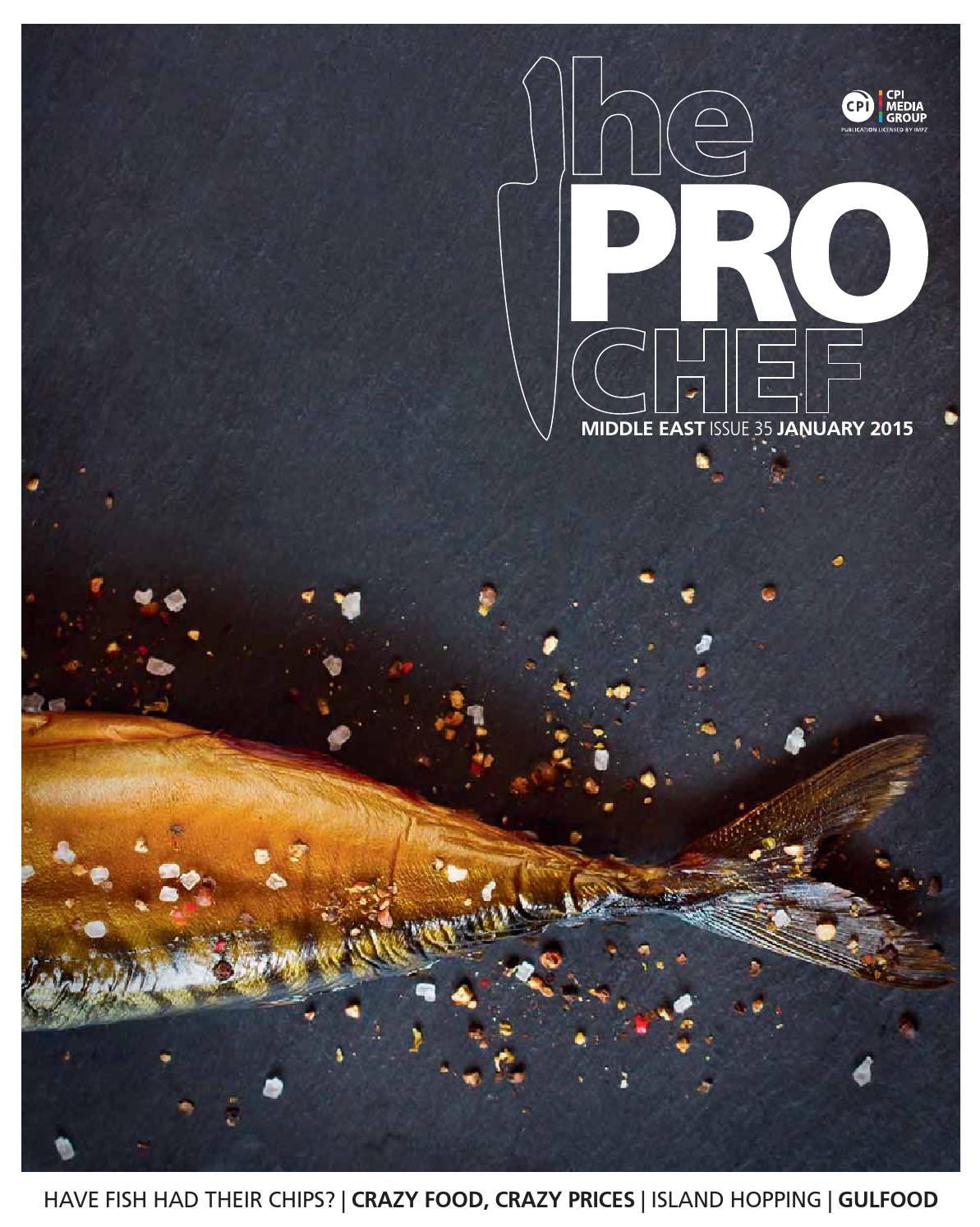 The Pro Chef Middle East - January Issue, 2015 by The Pro Chef Middle East - Issuu