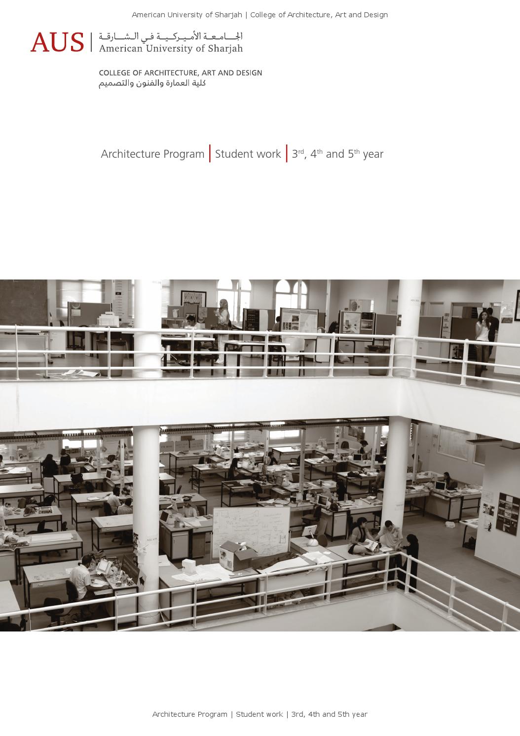 AUS | Architecture Program | Student Work | 3rd thru 5th year by ...