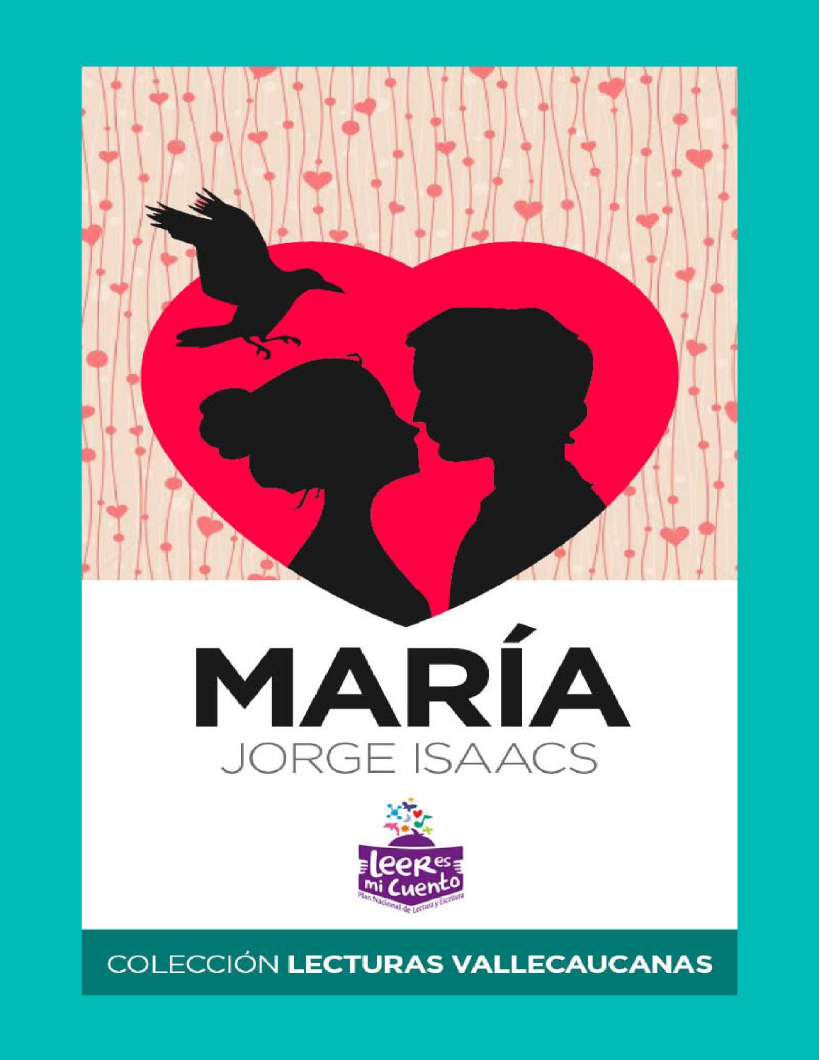 María. Jorge Isaccs by Gabriel Ruiz Arbeláez - Issuu