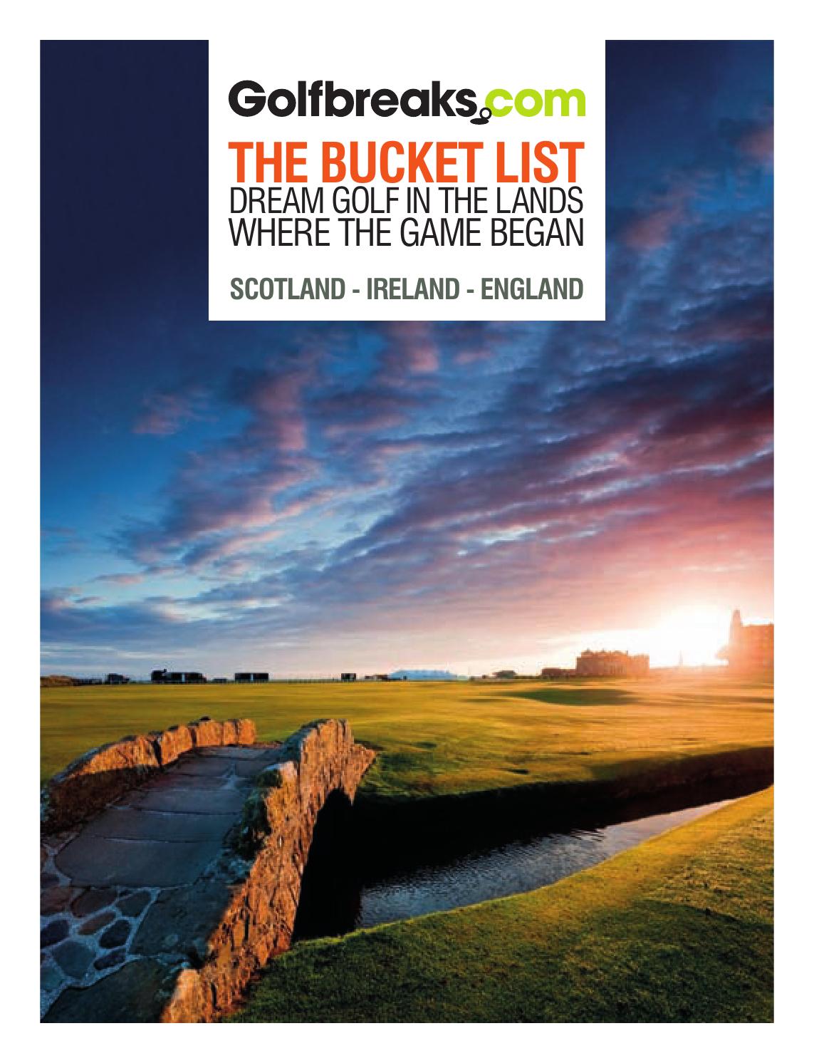 The Bucket List by Golfbreaks Ltd - Issuu