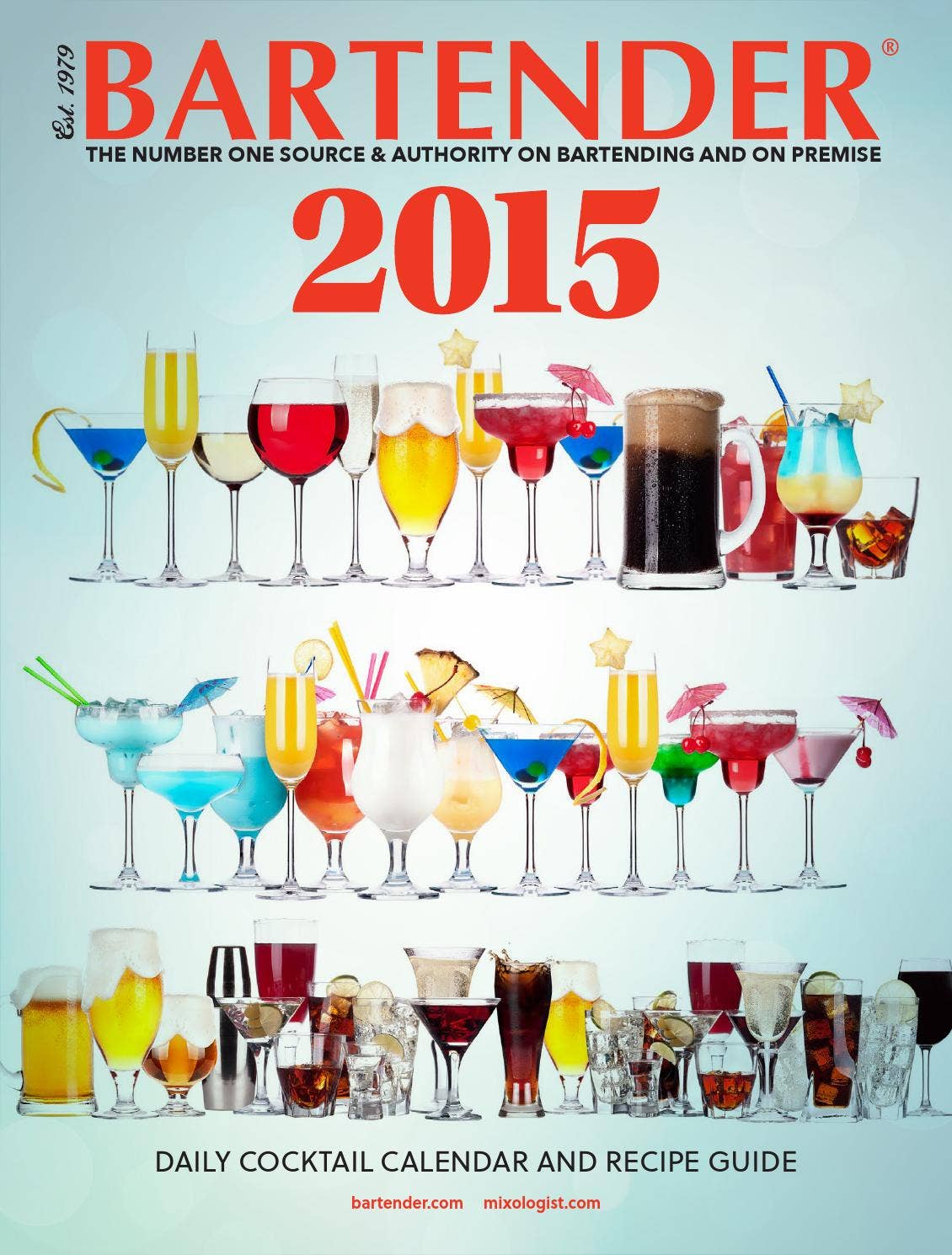 2015 Bartender Magazine Cocktail Calendar by Foley Publishing ...