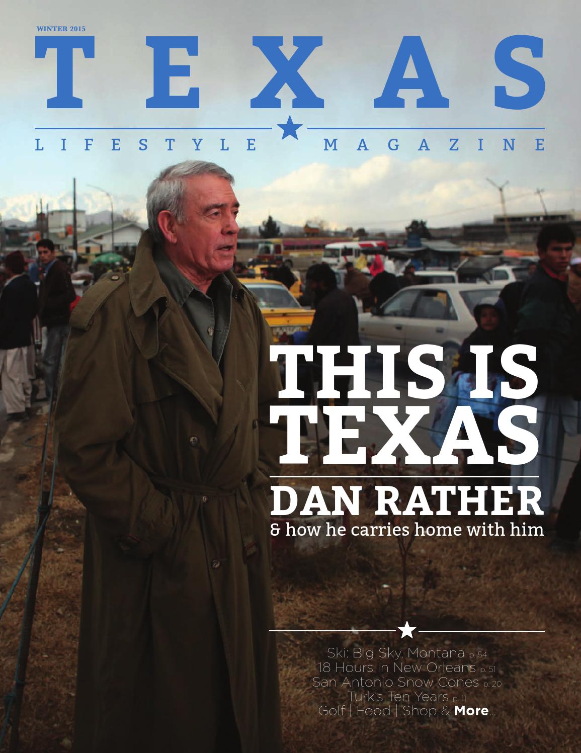 Texas Lifestyle Magazine Winter 2015 by Texas Lifestyle Magazine - Issuu