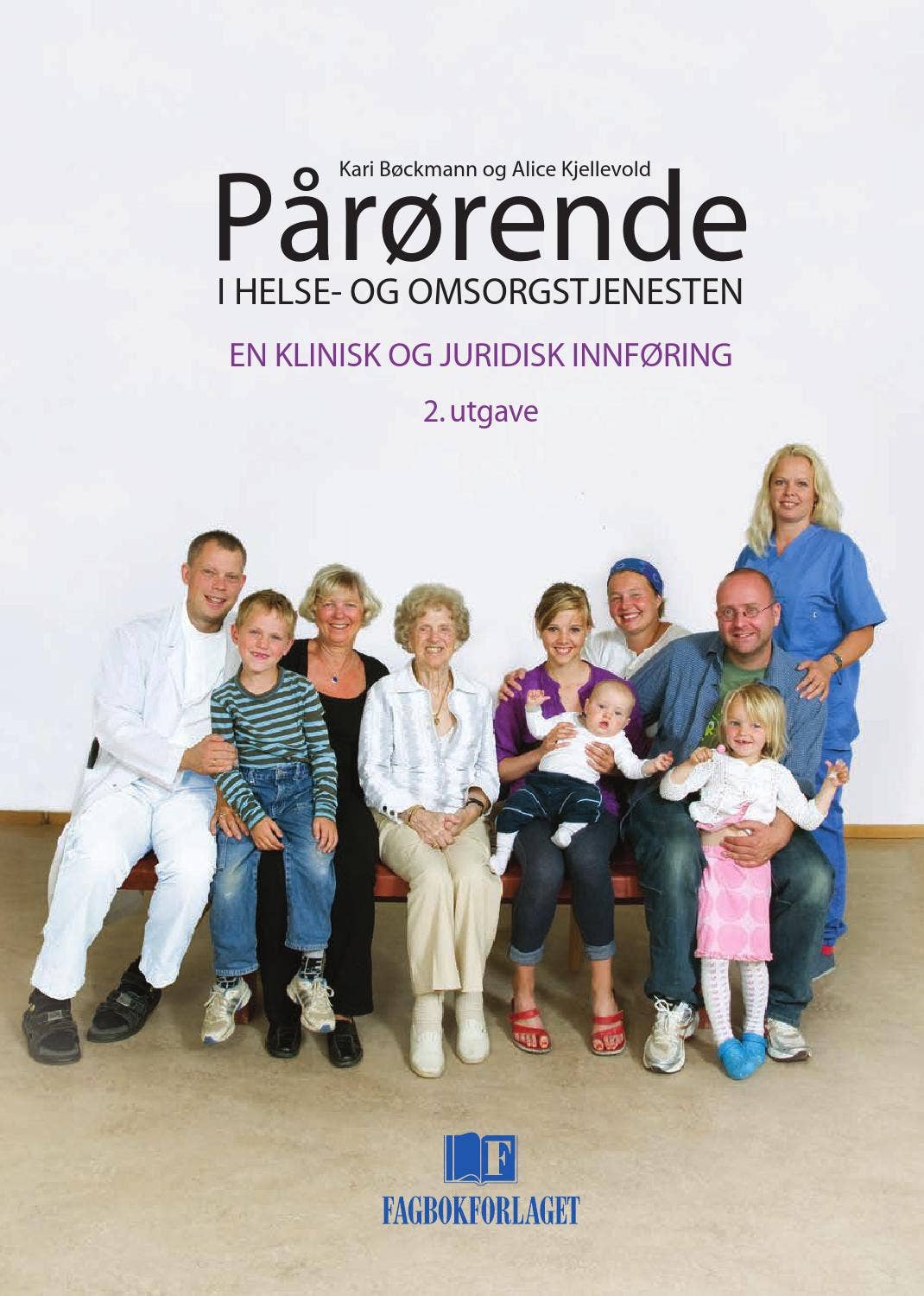 Pårørende i helse og omsorgstjenesten by Fagbokforlaget - Issuu