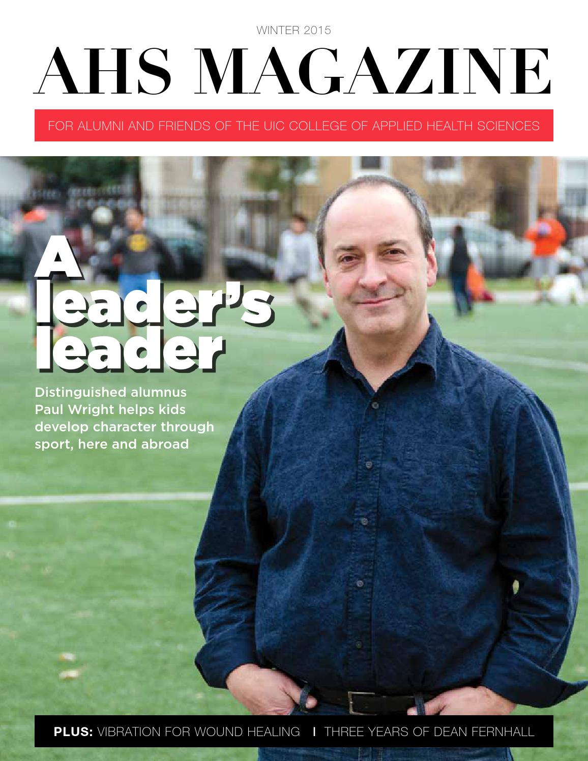 AHS Magazine - Winter 2015 by UIC College of Applied Health Sciences ...