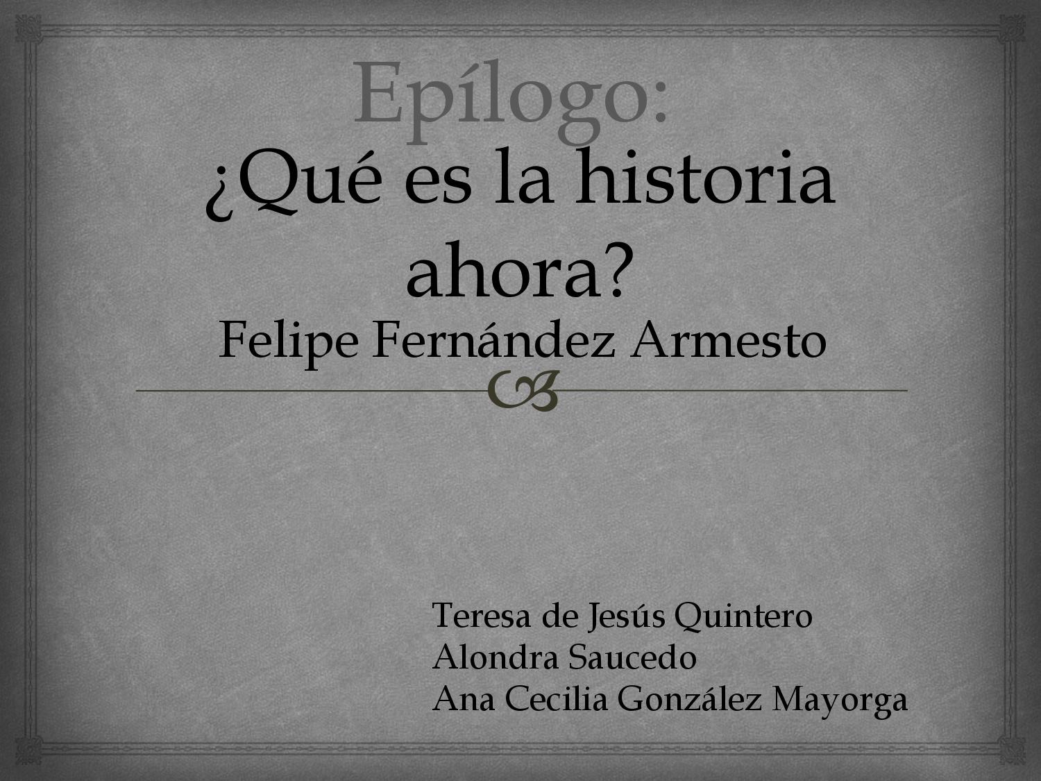 Epilogo qué es la historia by Gissel romero - Issuu