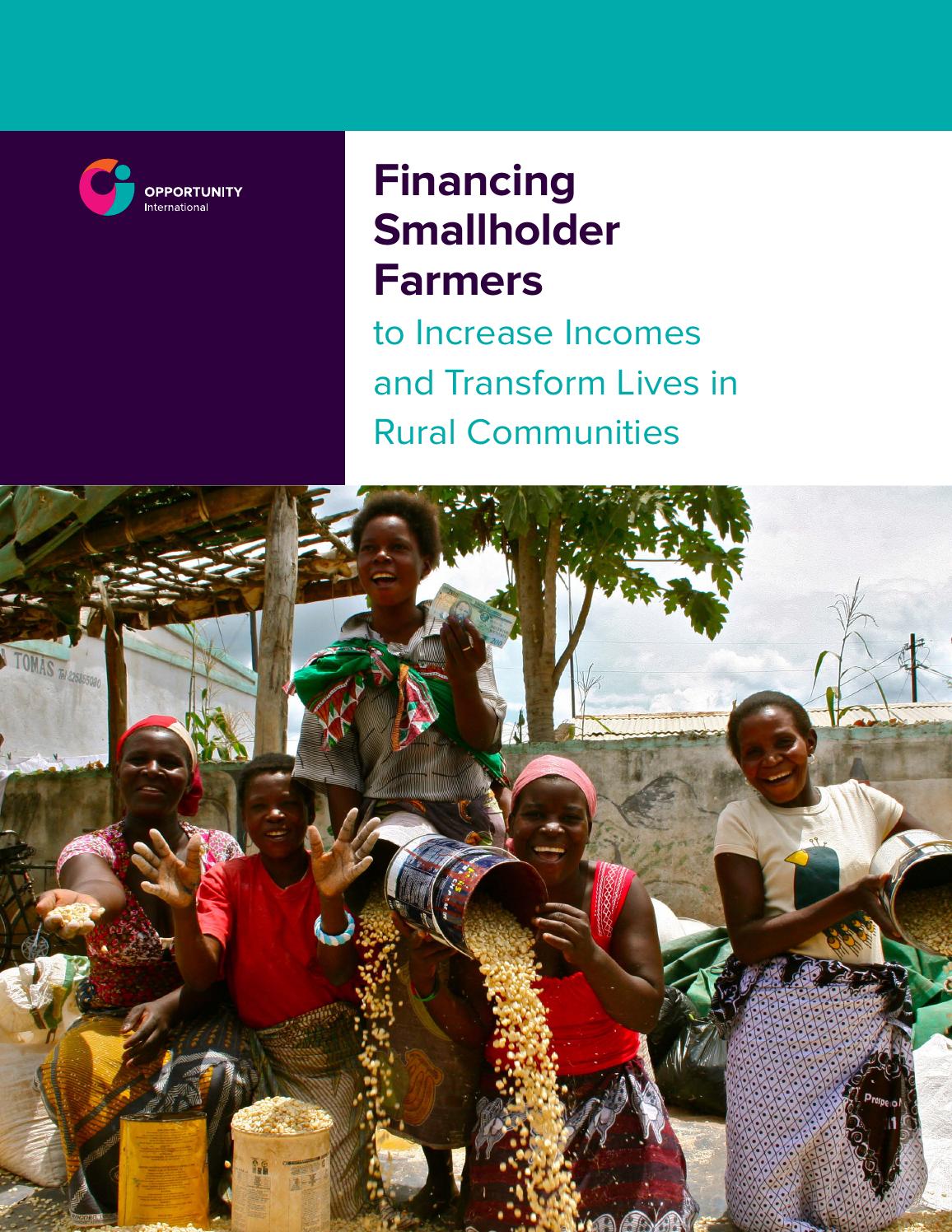 Financing smallholder farmers opportunity international by Opportunity ...