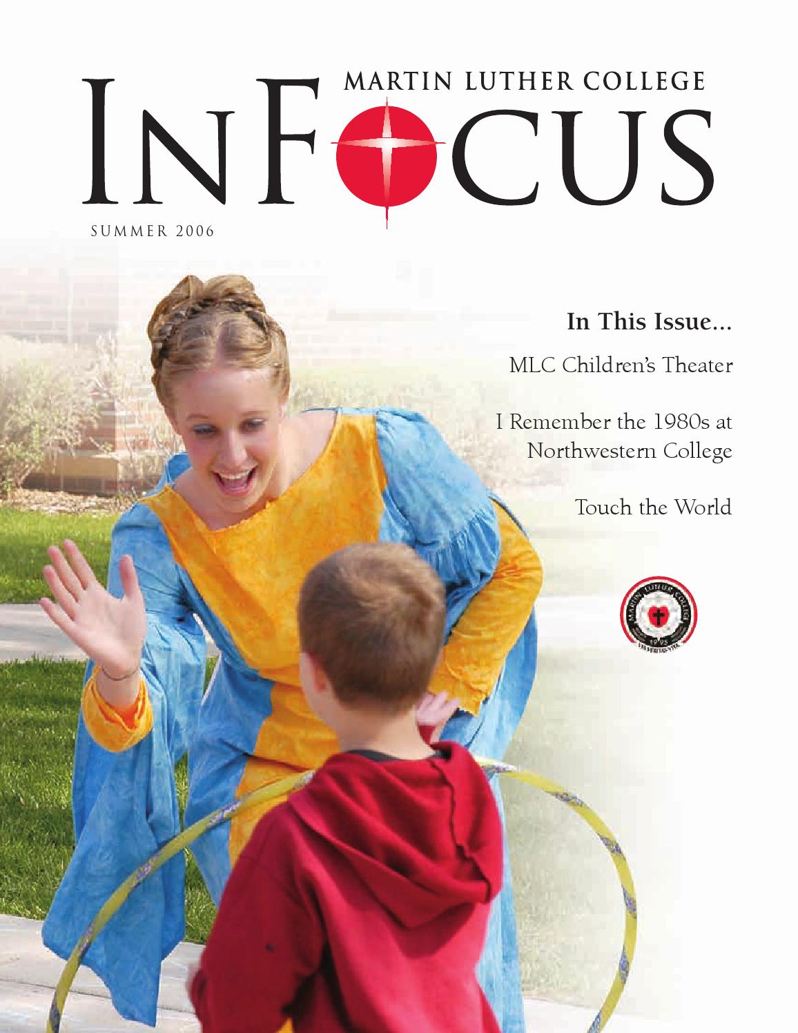 InFocus - Summer 2006 by Martin Luther College - Issuu