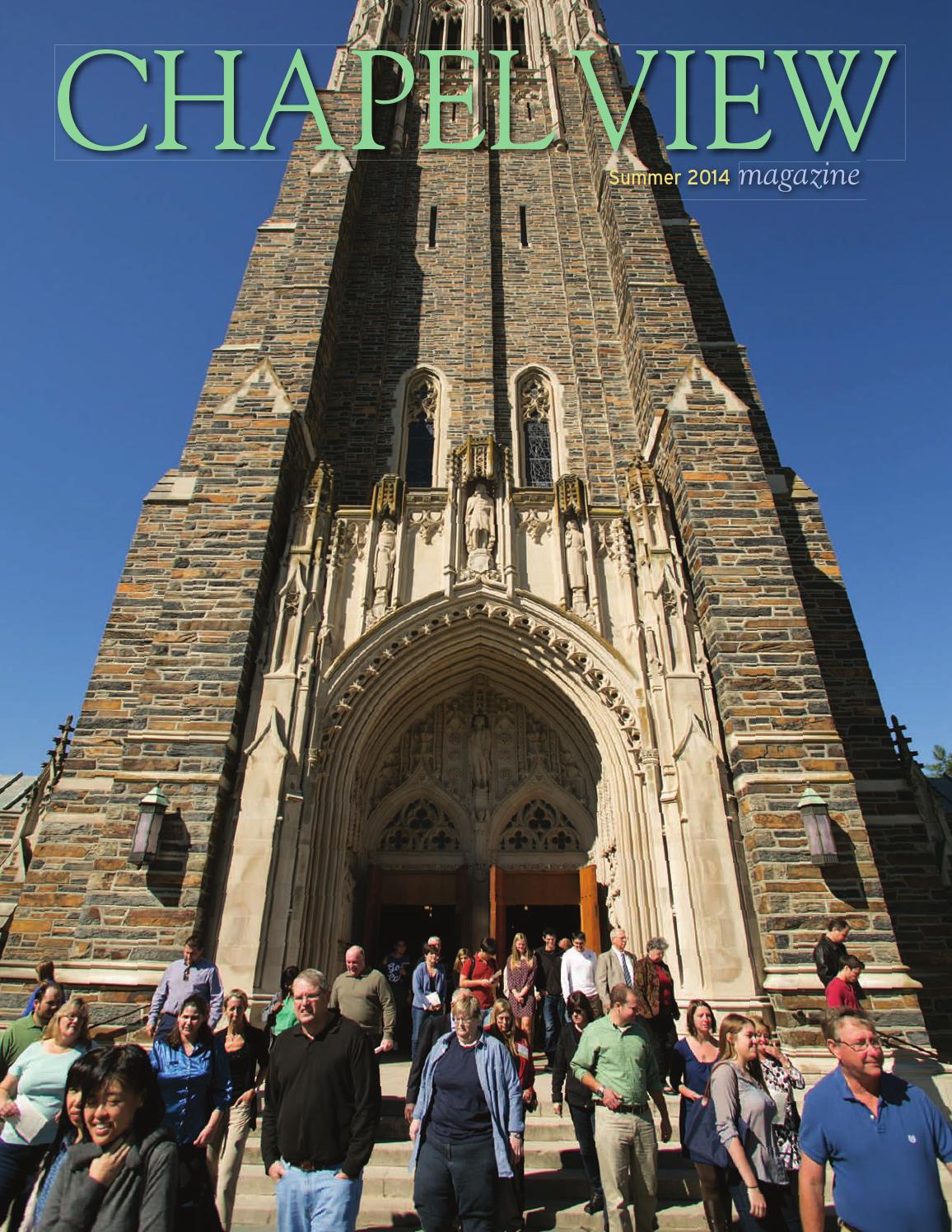 Chapel View Magazine Summer 2014 by Duke Chapel - Issuu