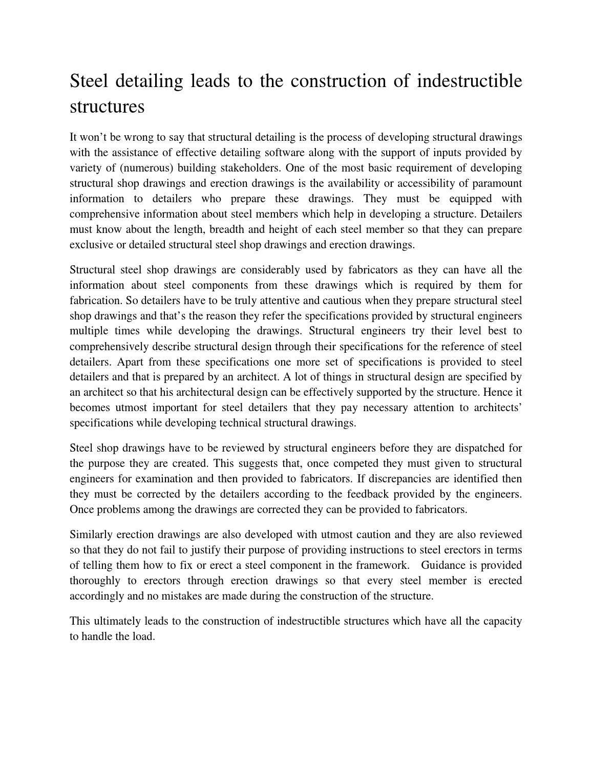 Steel detailing leads to the construction of indestructible structures ...