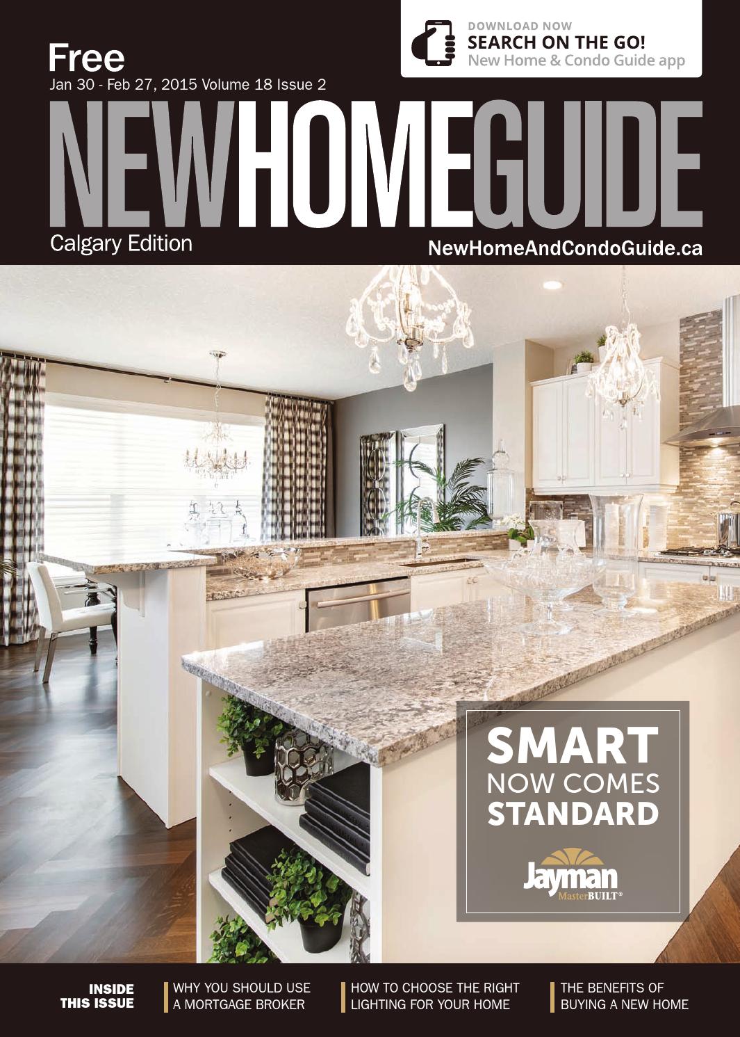 Calgary New Home Guide - Jan 30, 2015 by NextHome - Issuu
