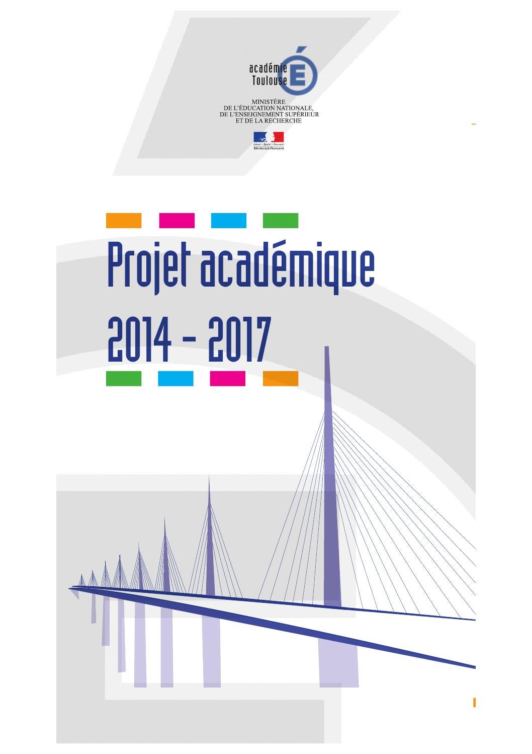 Projet académique 2014-2017 by Académie de Toulouse - Issuu