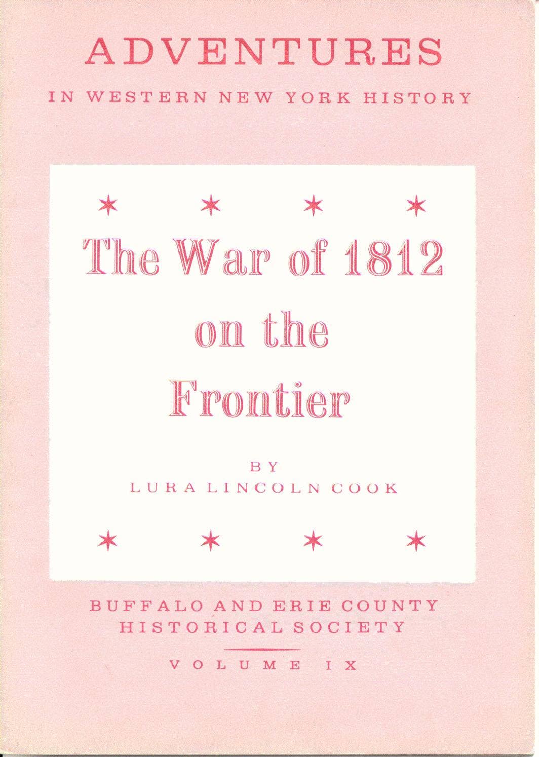 The War of 1812 on the Frontier by The Buffalo History Museum - Issuu