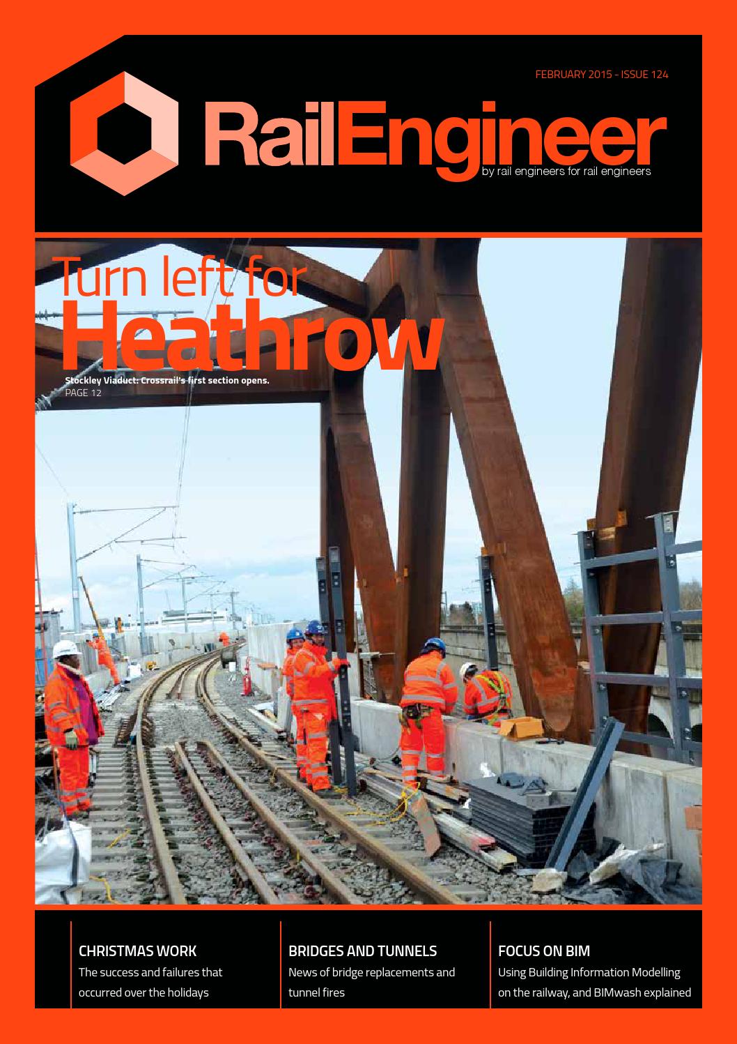 Rail Engineer - Issue 124 - February 2015 by Rail Media - Issuu