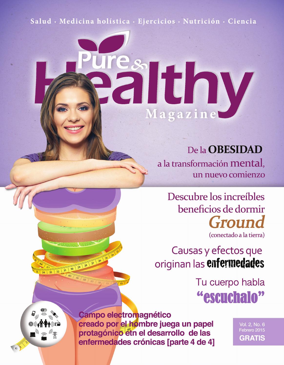 Pure and Healthy Magazine Febrero 2015 by Pure & Healthy - Issuu