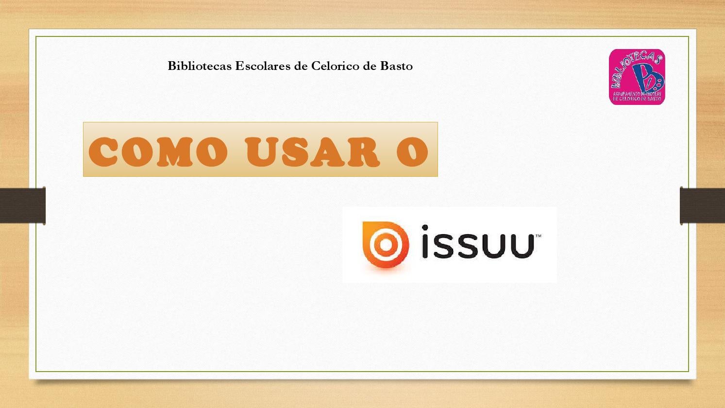 Como usar o issuu by Biblioteca Celorico - Issuu
