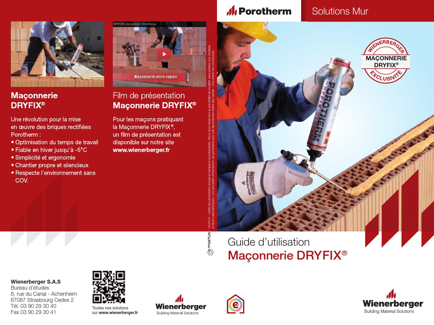 Guide d'utilisation maçonnerie DRYFIX® by Wienerberger AG - Issuu