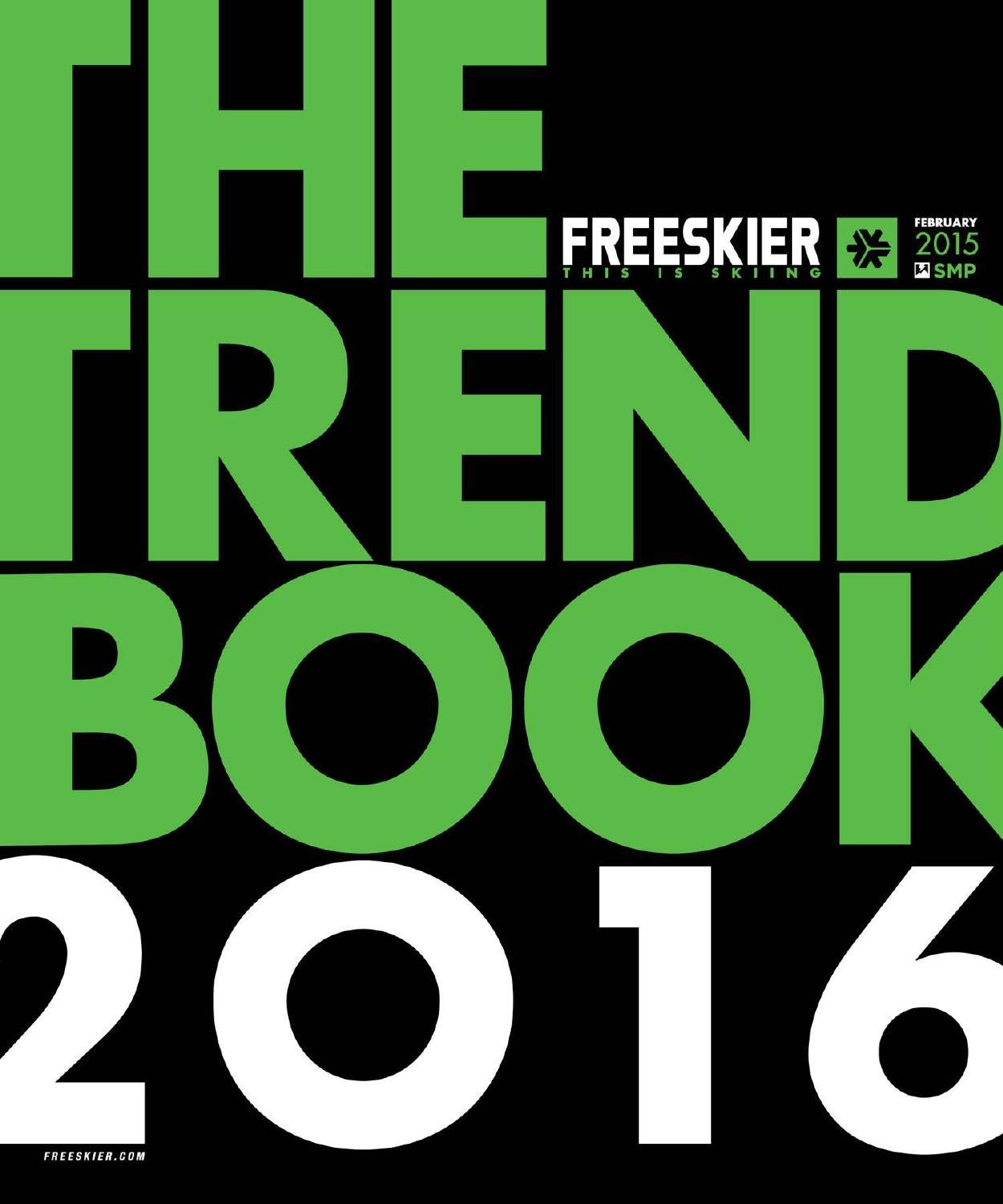 The 2016 Freeskier Trend Book by Freeskier Magazine - Issuu