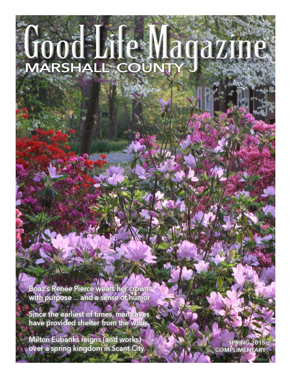 Marshall Good Life Magazine - Spring 2015 by The Good Life Magazine - Issuu
