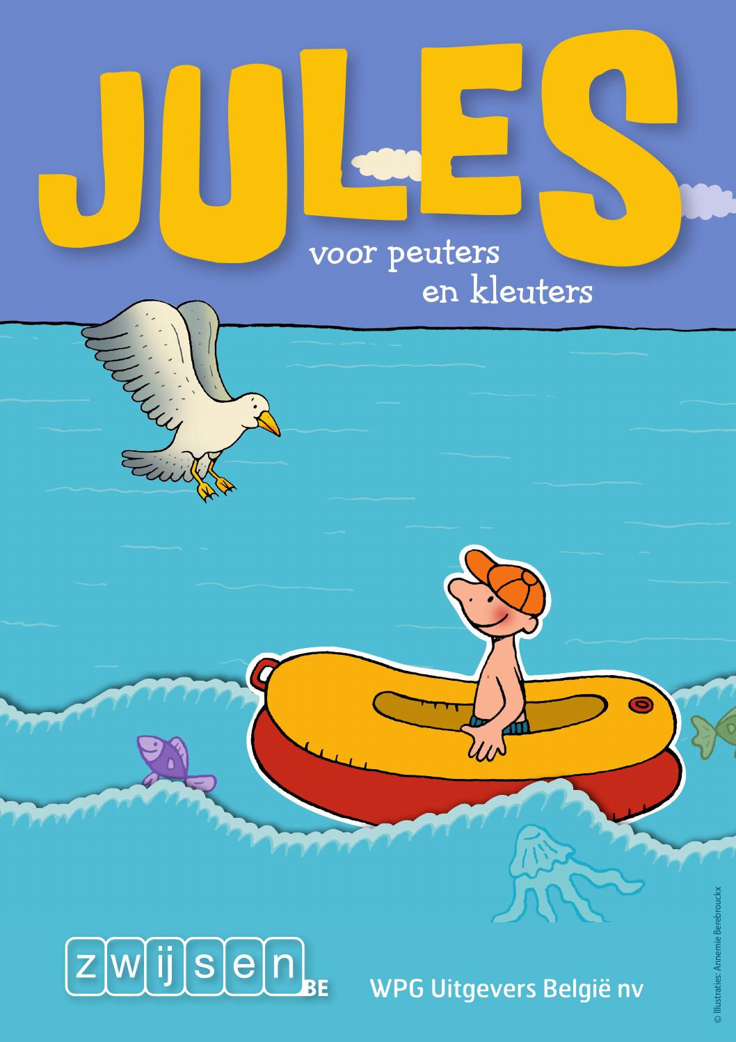 Jules voor peuters en kleuters by Uitgeverij Zwijsen België - Issuu