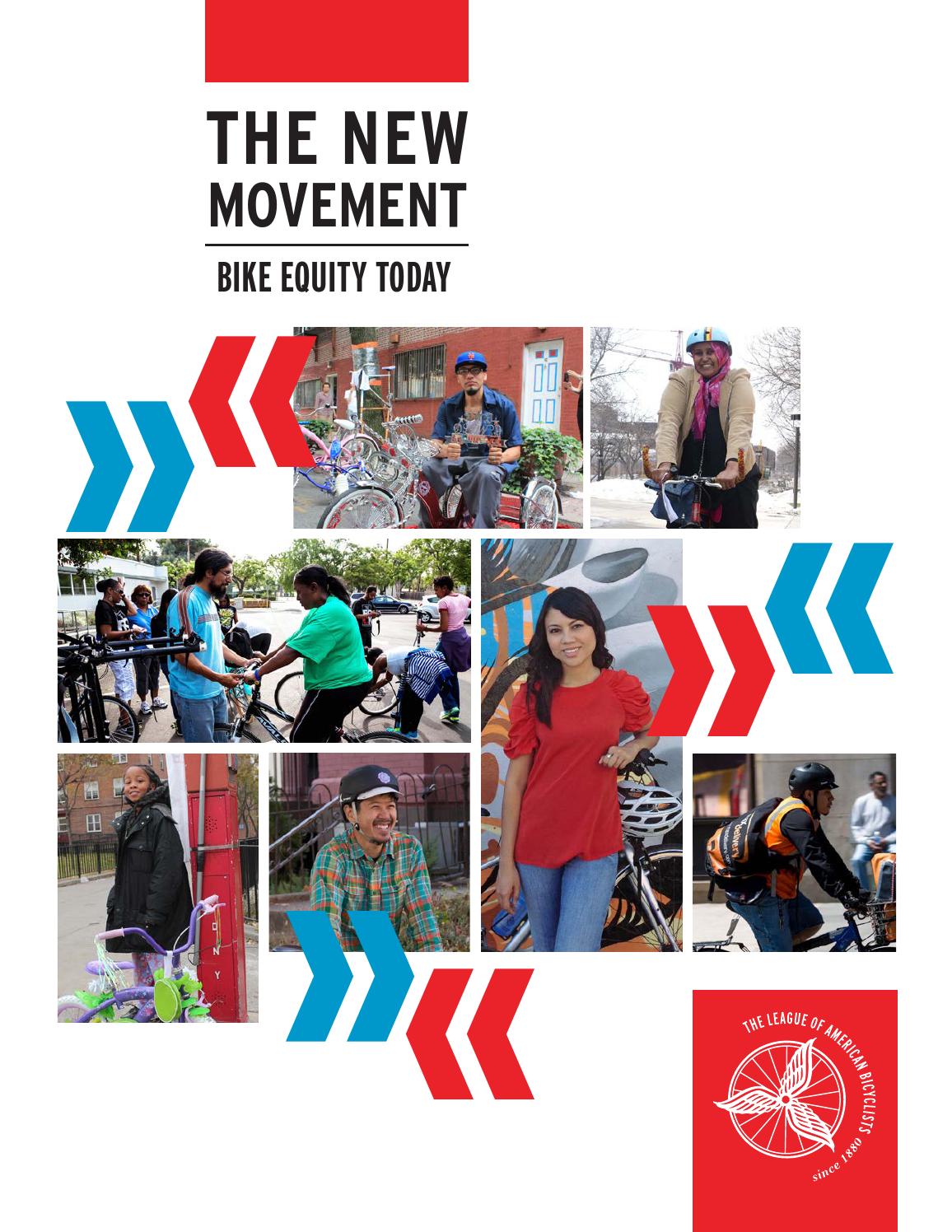 The New Movement: Bike Equity Today by League of American Bicyclists ...