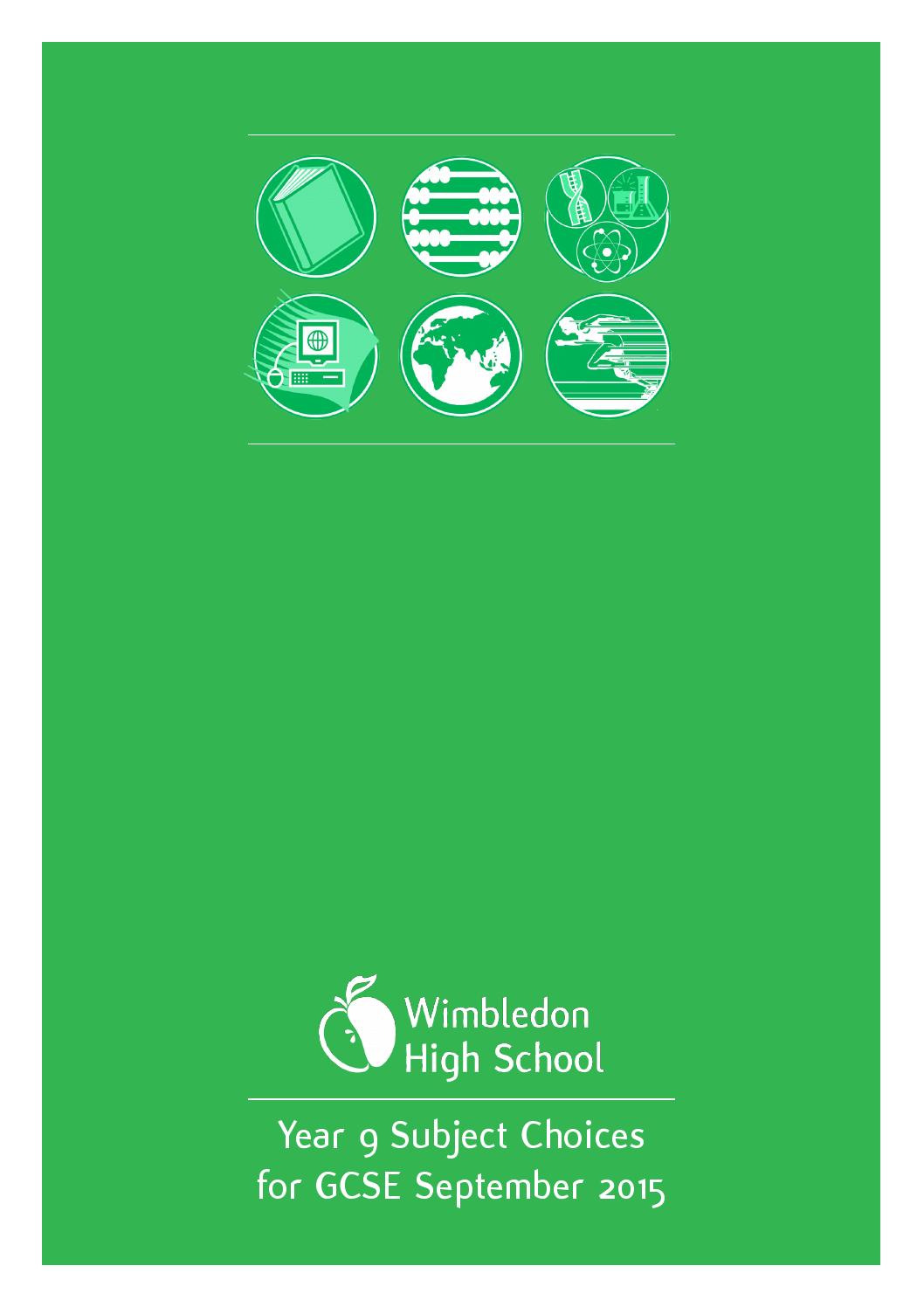Year 9 Subject Choices For September 2015 By Wimbledon High School Issuu Year 9 Subject Choices For September 2015 By Wimbledon High School Issuu
