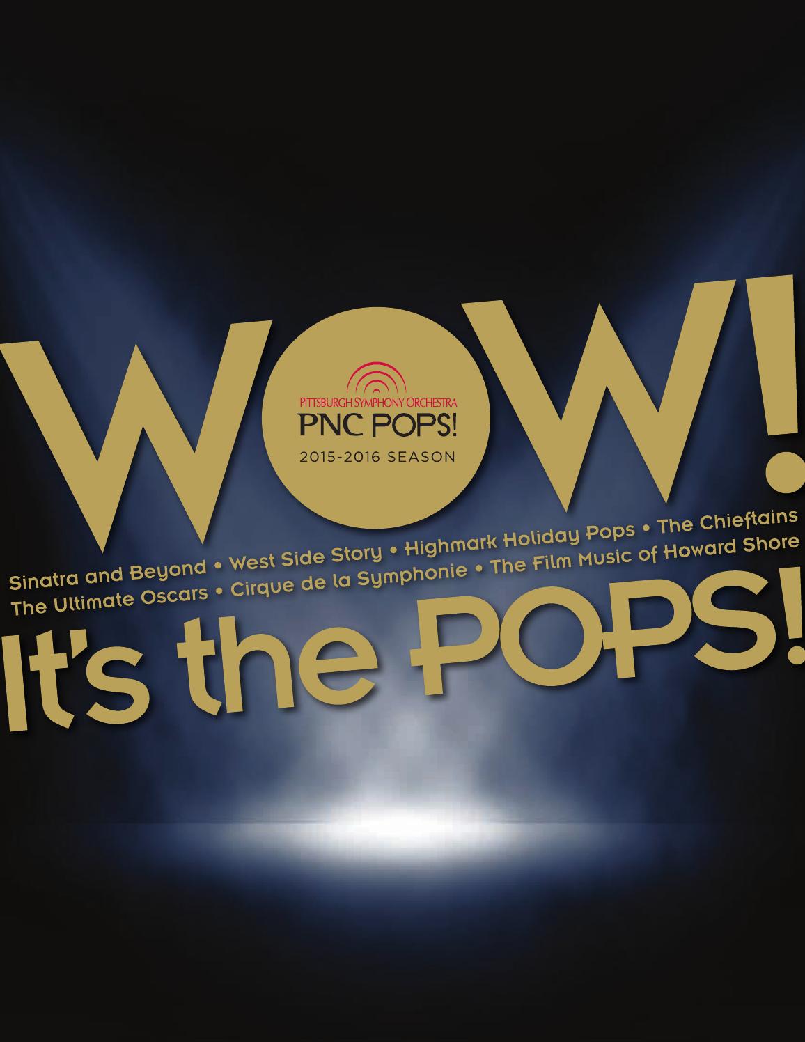 2015-2016 PNC Pops Brochure by Pittsburgh Symphony Orchestra - Issuu