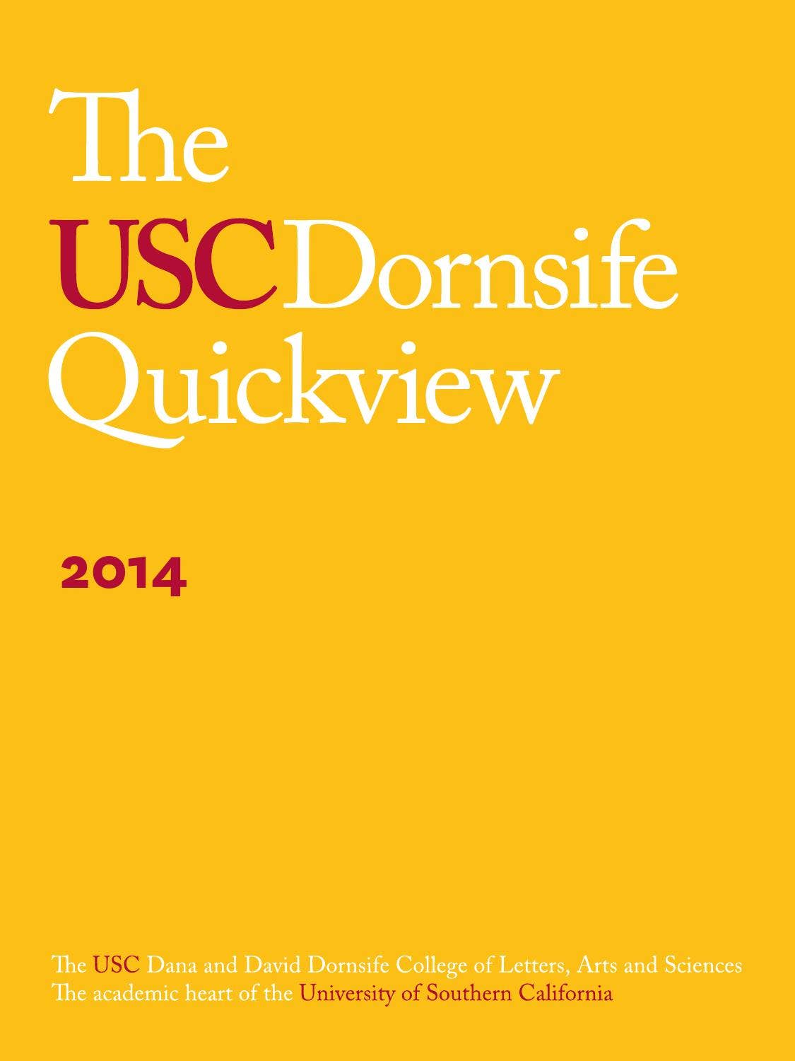 The USC Dornsife Quickview 2014 by USC Dornsife Office of Communication ...