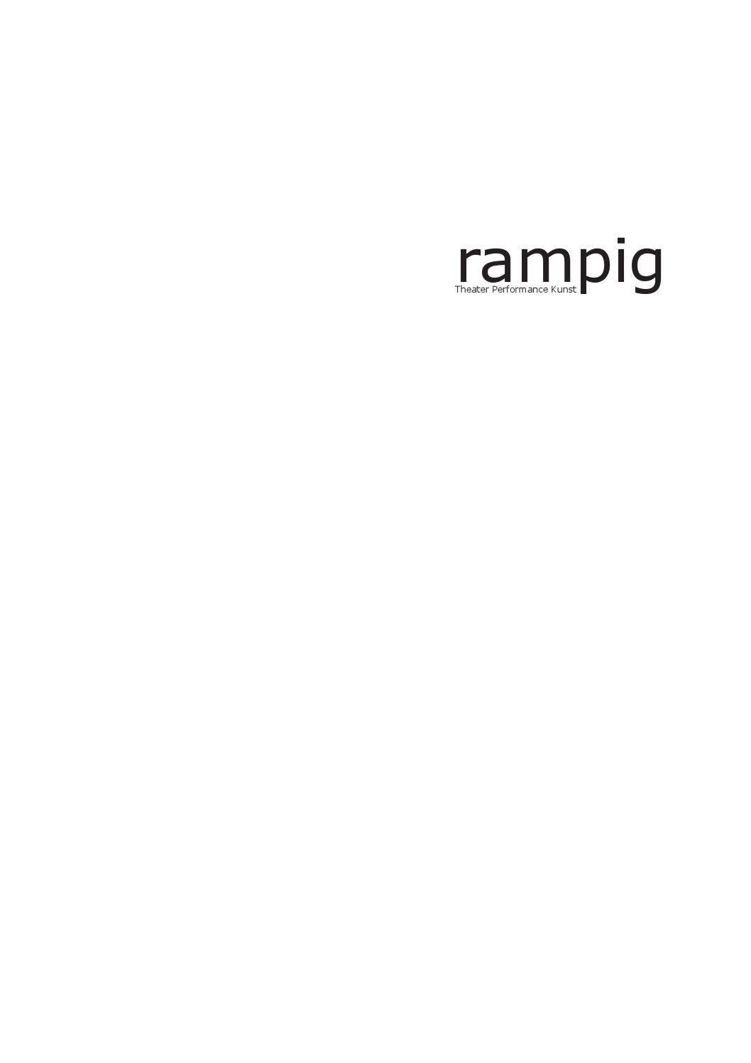 Portfolio RAMPIG: Das Schloss by Theater Performance Kunst RAMPIG - Issuu