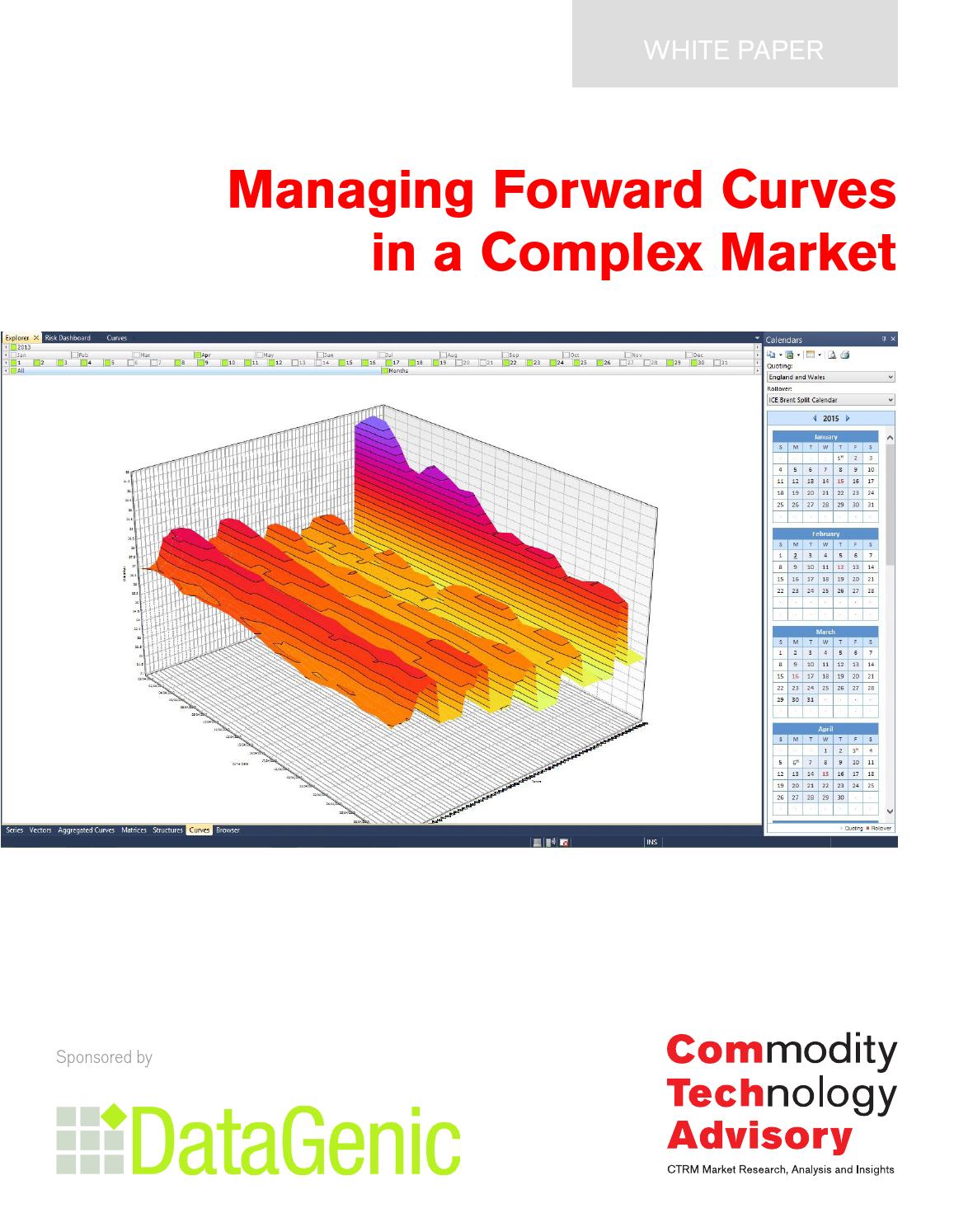 Managing forward curves in a complex market by CTRM Center - Issuu