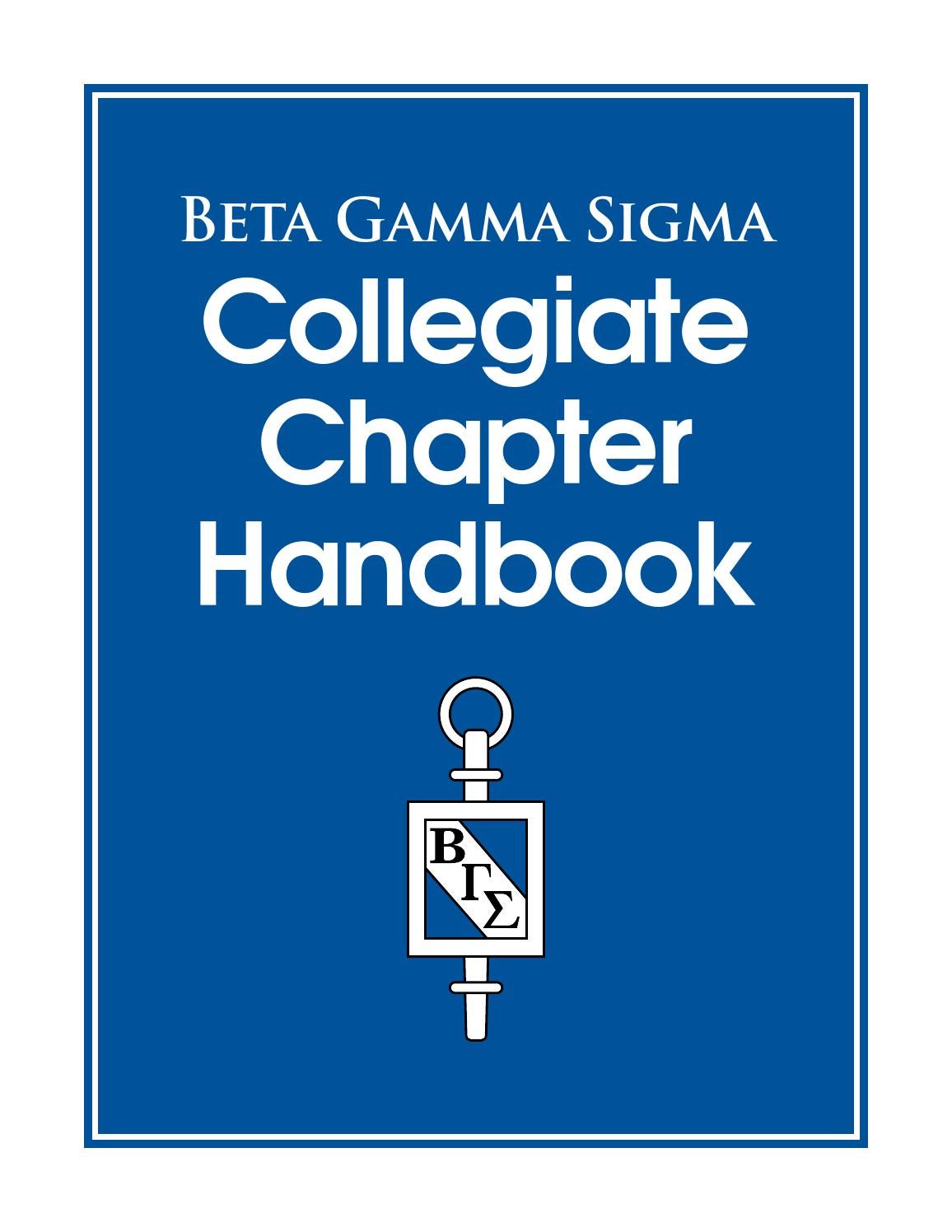Collegiate Chapter Handbook 2015 by Beta Gamma Sigma - Issuu